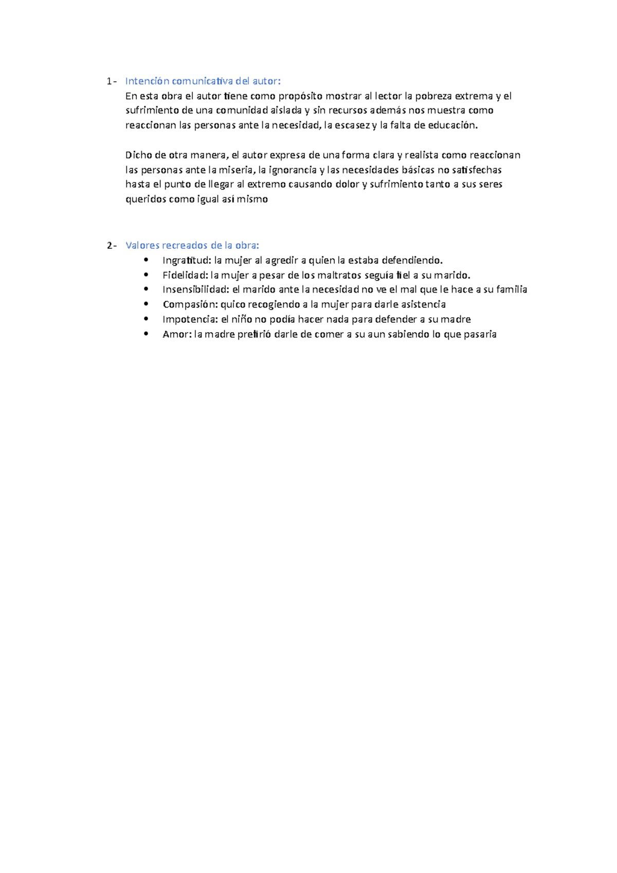 Trabajo final lengua española - 1- Intención comunicativa del autor: En ...