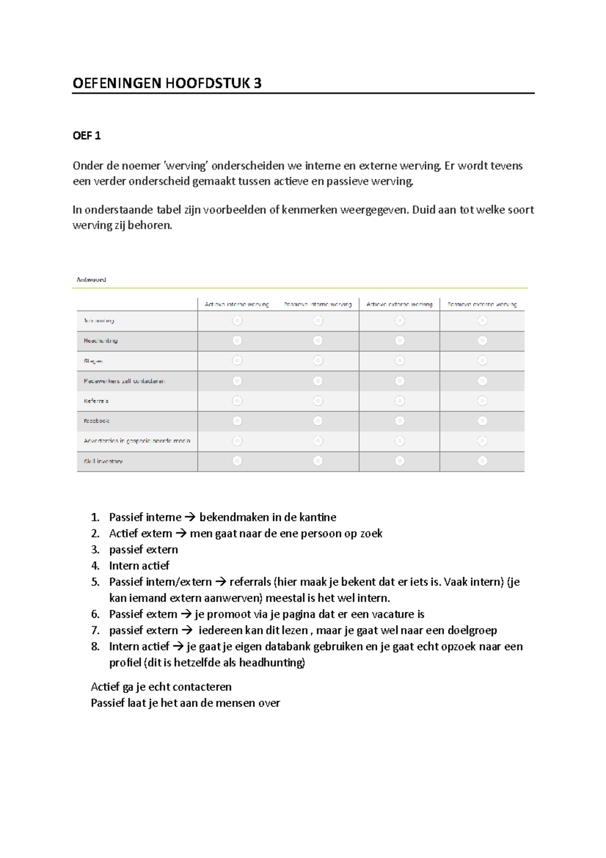 Oefeningen Hoofdstuk 3 - OEFENINGEN HOOFDSTUK 3 OEF 1 Onder de noemer ...