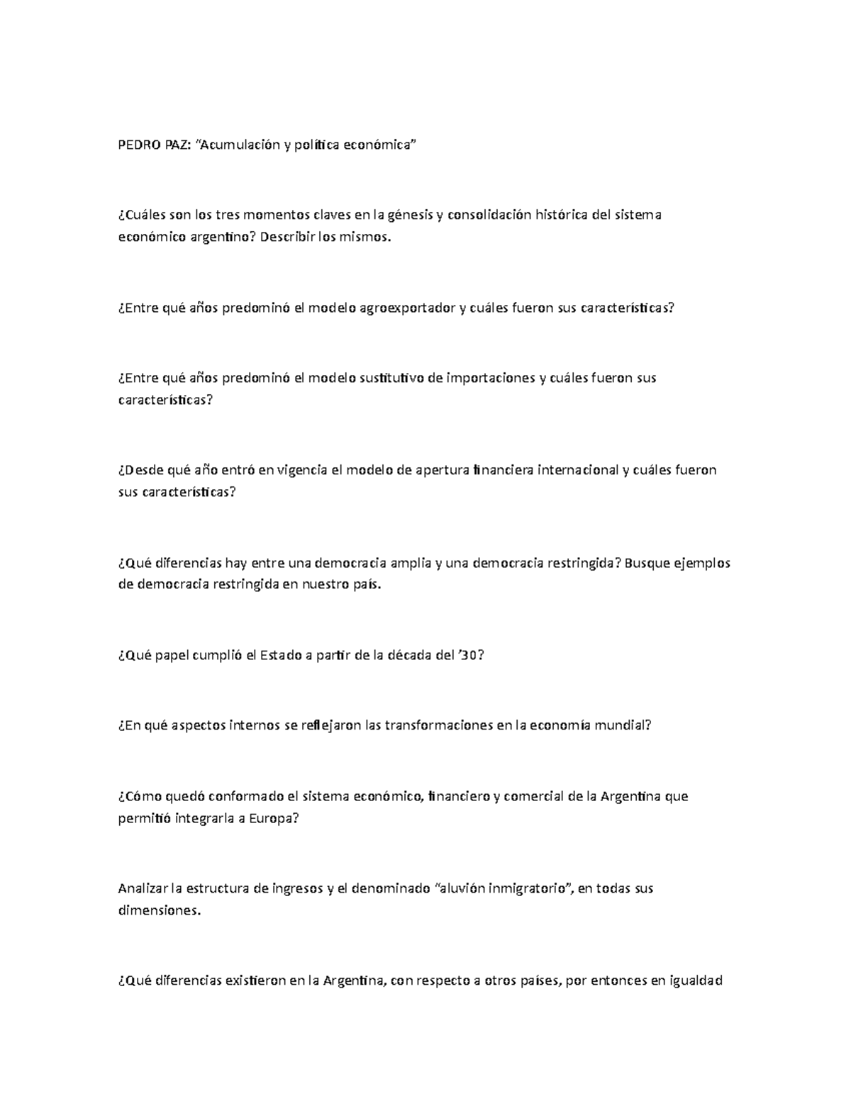 Guía de Preguntas para el 1er Parcial Uni. 3 - PEDRO PAZ: “Acumulación y política económica ...