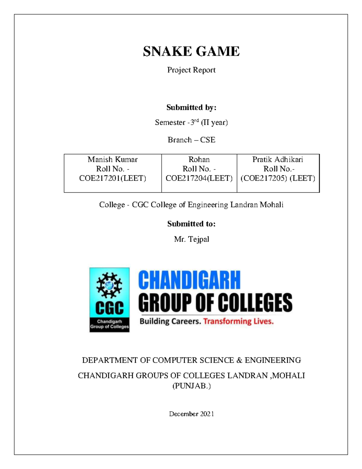 Snake GAMEreport - Project Report - SNAKE GAME Project Report Submitted by: Semester - 3 rd (II ...