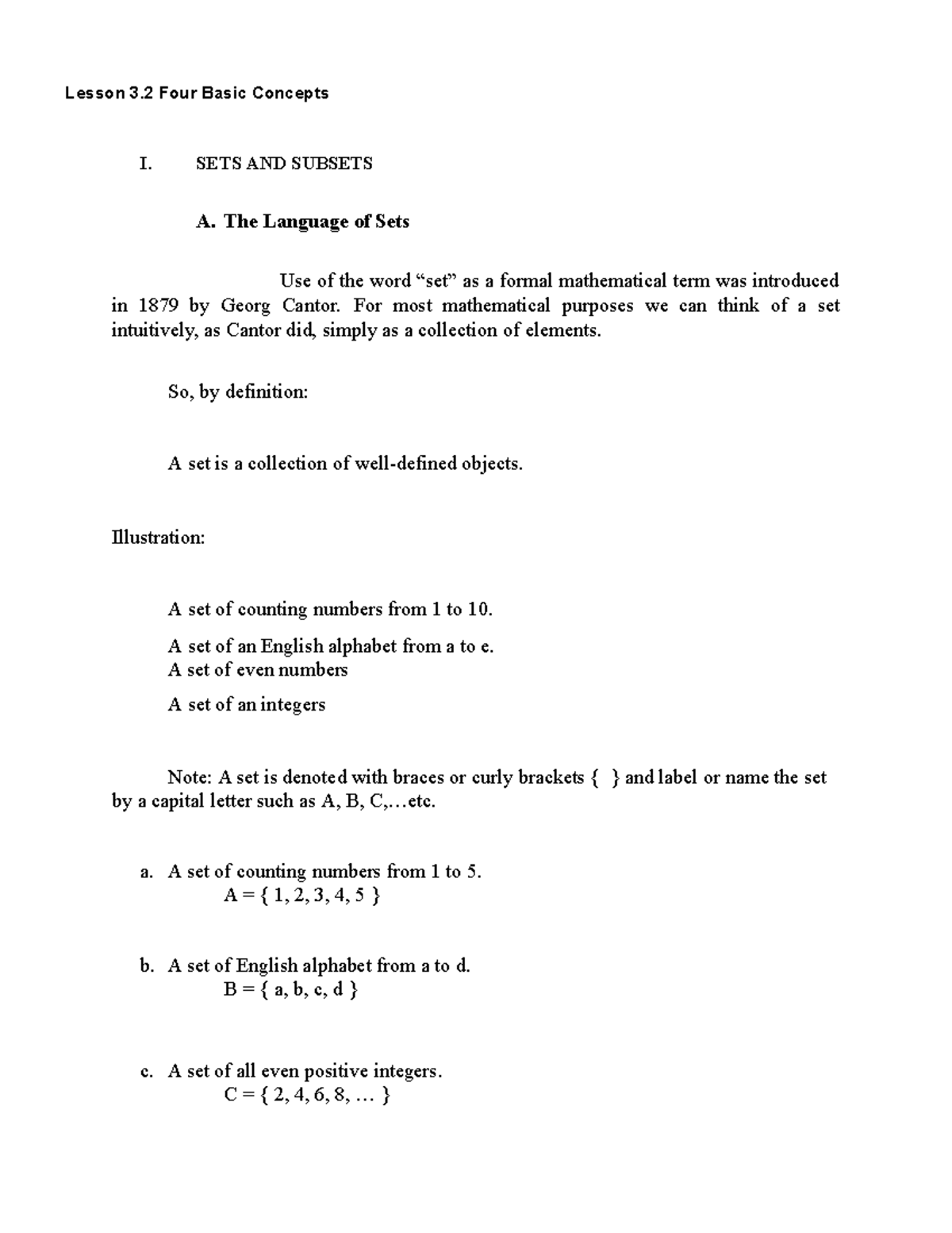 MMW Lesson 3 - Lesson 3 Four Basic Concepts I. SETS AND SUBSETS A. The Language of Sets in 1879 ...
