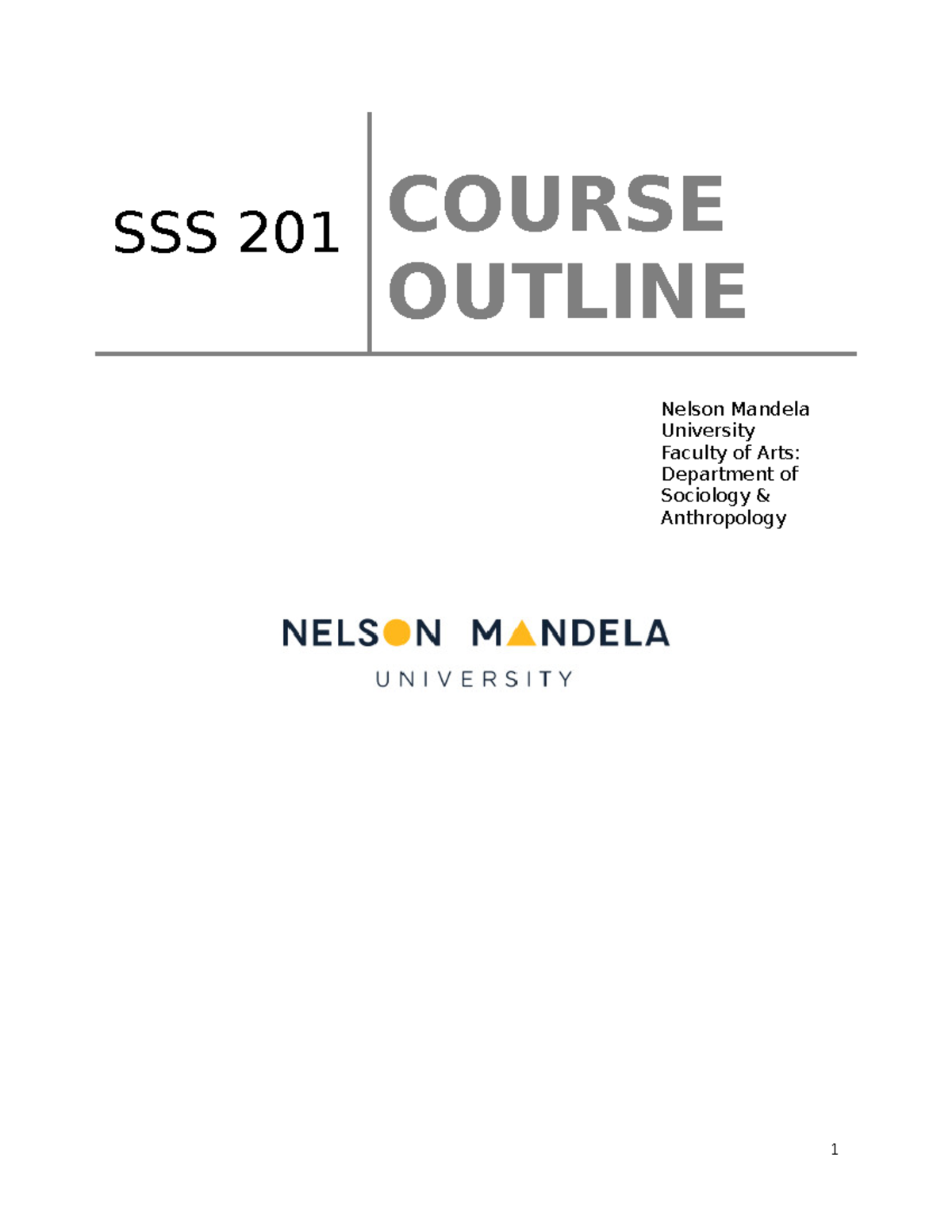 2021 SSS 201 Module Outline Updated(1) - SSS 201 COURSE OUTLINE Nelson ...