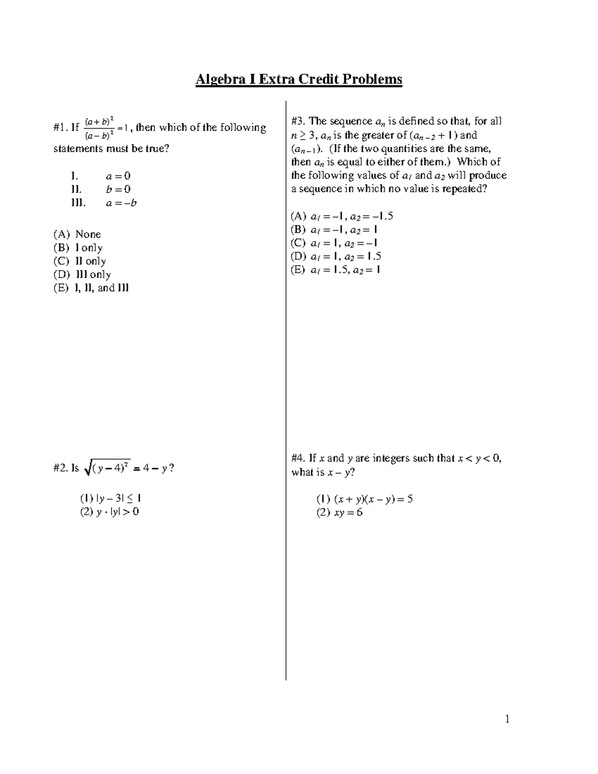 Algebra I Extra Credit - If (a+b) 2 (a−b) 2 = 1 , then which of the ...