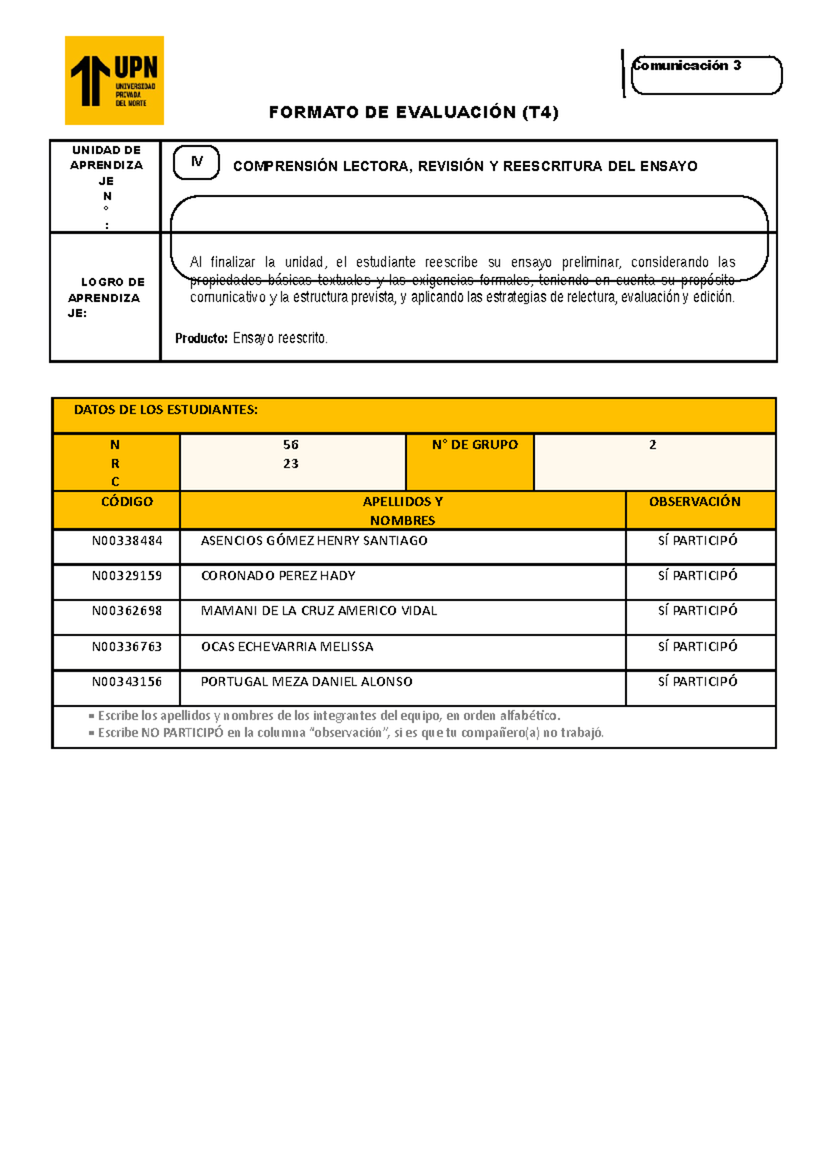 Comunicación 3 Grupo 2 T4 2023 - FORMATO DE EVALUACIÓN (T4) UNIDAD DE APRENDIZA JE N º : IV ...