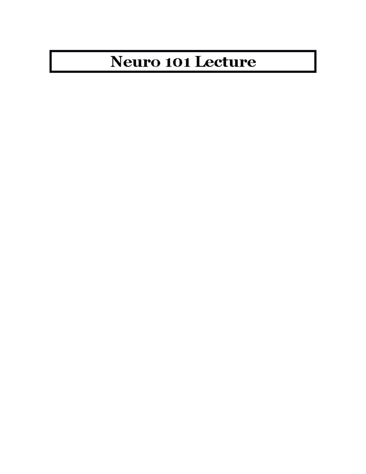 Neuro 101 Lecture Notes Neuro 101 Lecture Six Random Must Know Diagrams For The Test Know The