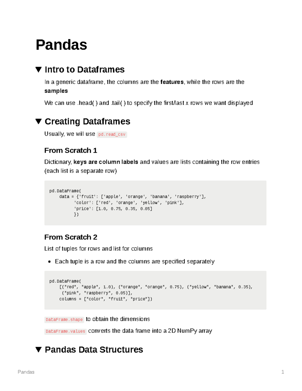 Pandas Introduction Pandas Intro To Dataframes In A Generic Dataframe The Columns Are The