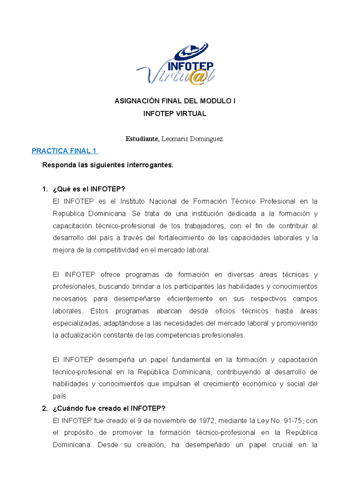 Practica final modulo 1 2 - ASIGNACIÓN FINAL DEL MODULO I INFOTEP VIRTUAL Estudiante, Leomaris ...