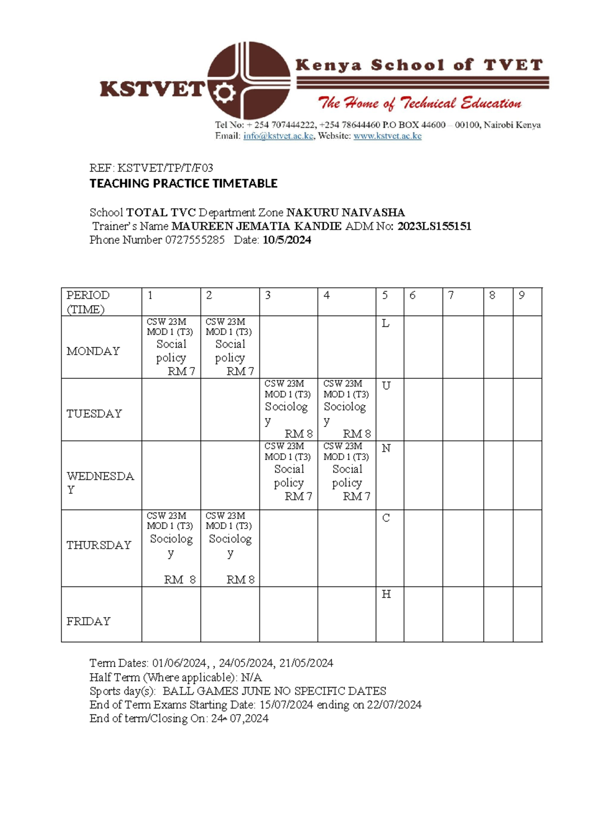 Maureen Kandie - REF: KSTVET/TP/T/F TEACHING PRACTICE TIMETABLE School ...