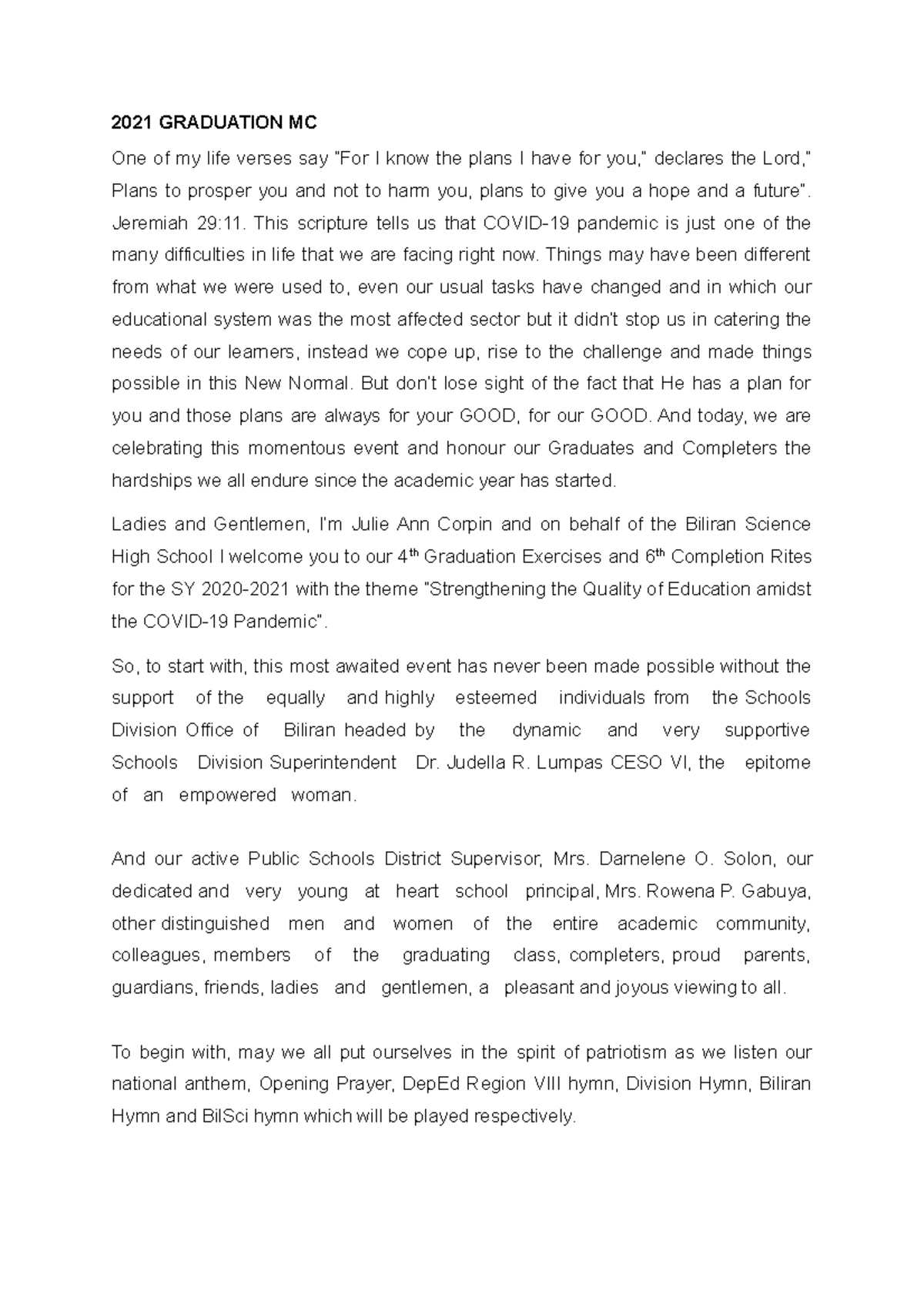 Grad script - 2021 GRADUATION MC One of my life verses say “For I know ...