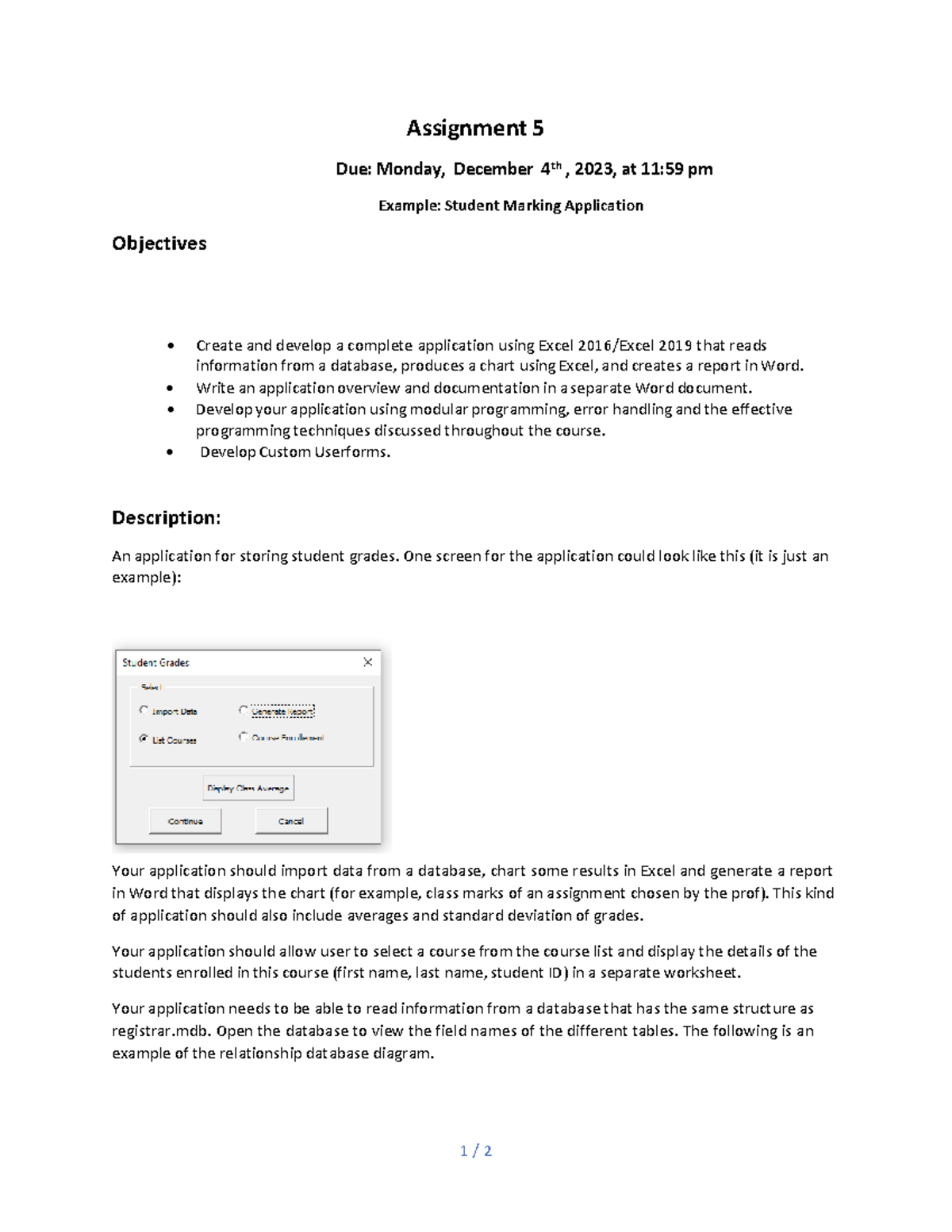 Student Marking Application F23 - 1 / 2 Assignment 5 Due: Monday, December 4 th , 2023, at 11:59 ...