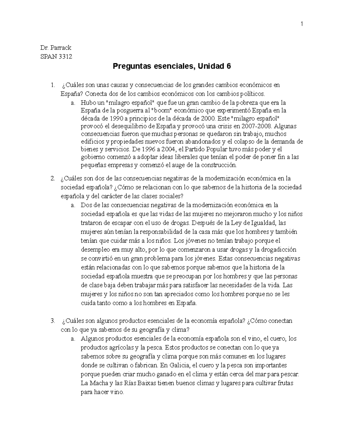 Preguntas Esenciales Unidad 6 - Dr. Parrack SPAN 3312 Preguntas ...