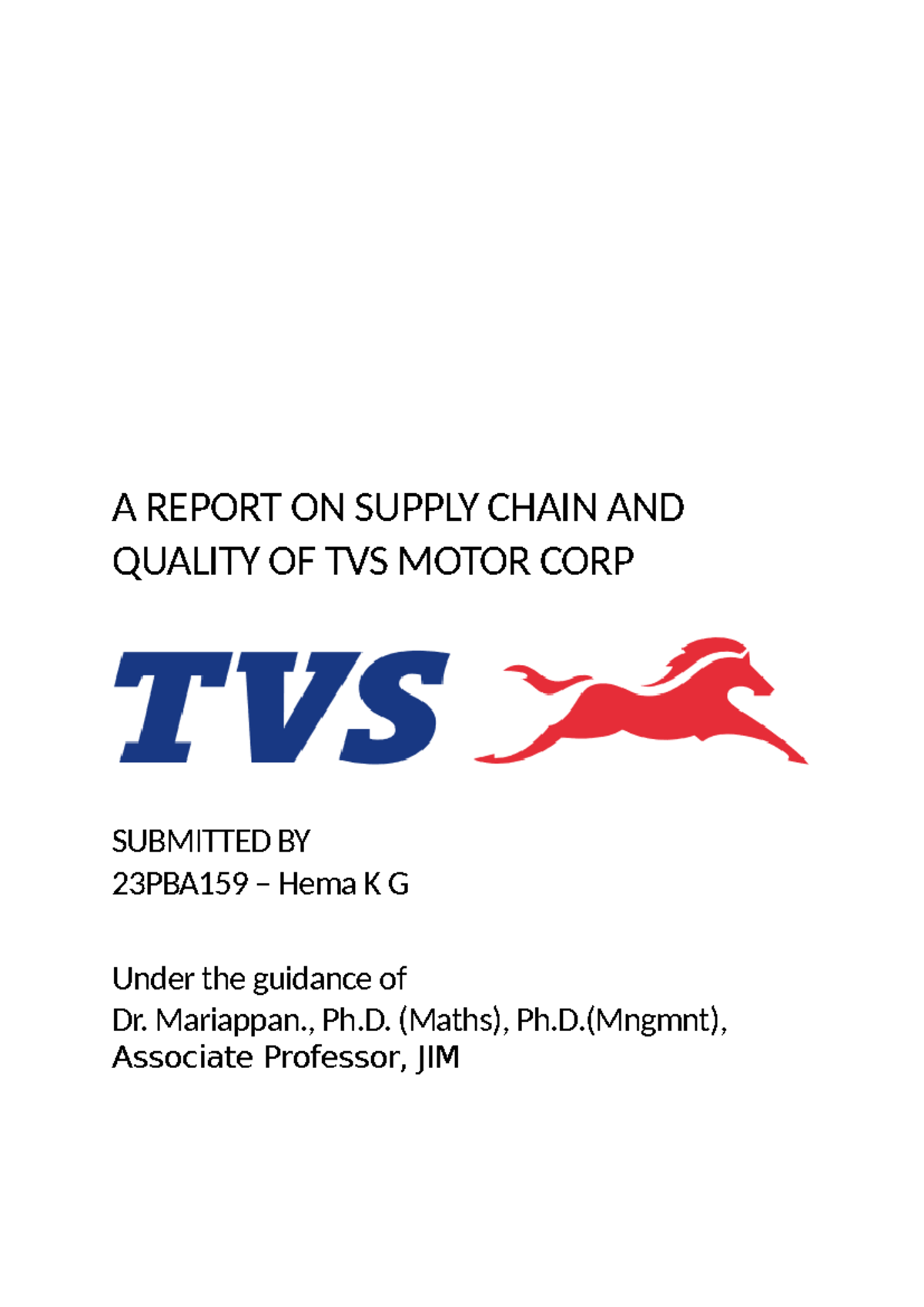 TVS Motor CORP Report - kkk - A REPORT ON SUPPLY CHAIN AND QUALITY OF ...