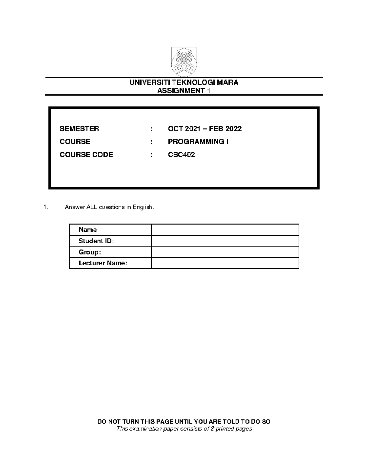 Assignment 1 - CSC402 - 20214 - UNIVERSITI TEKNOLOGI MARA ASSIGNMENT 1 Answer ALL questions in ...