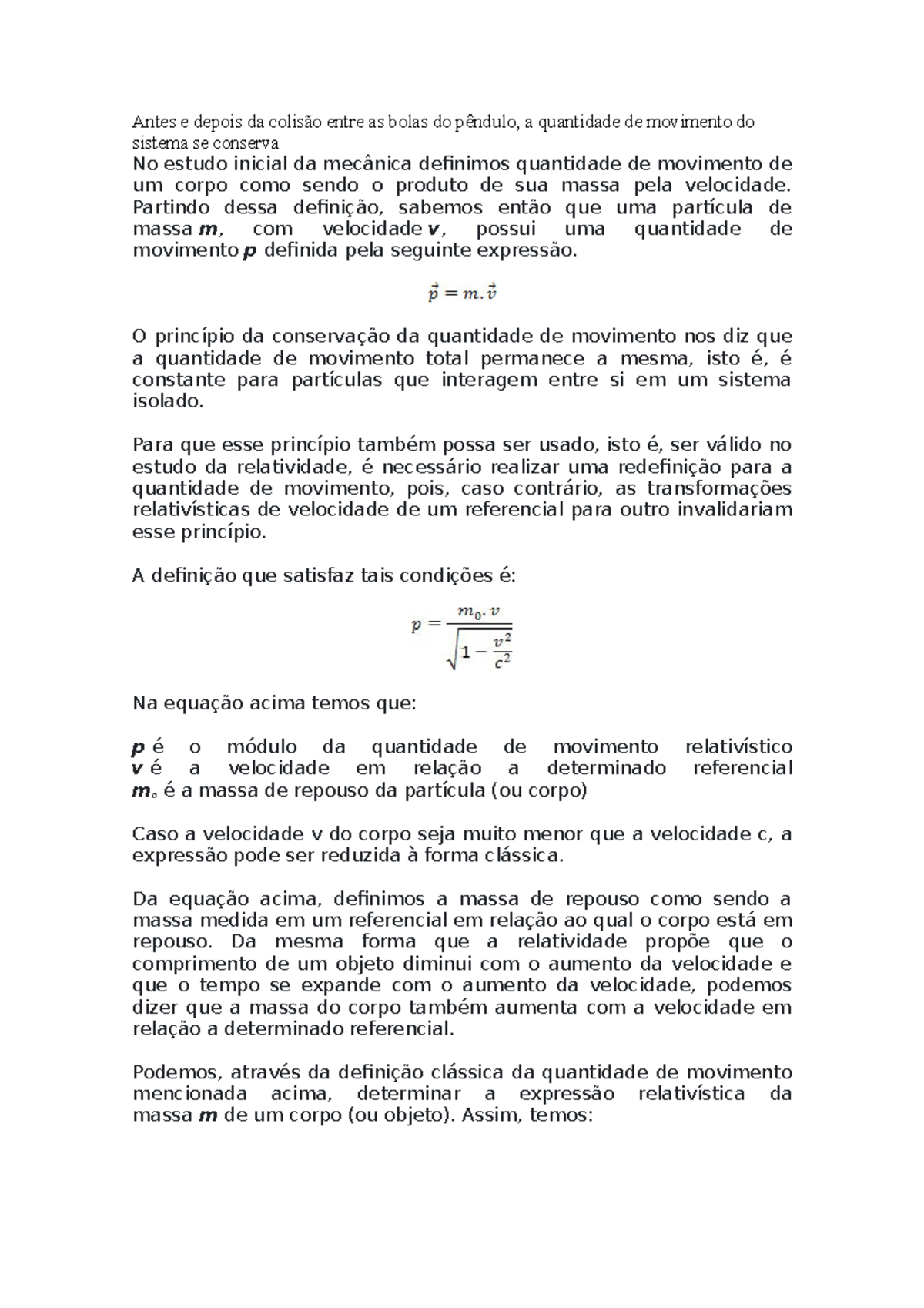 AULA - yjyjy - Antes e depois da colisão entre as bolas do pêndulo, a ...