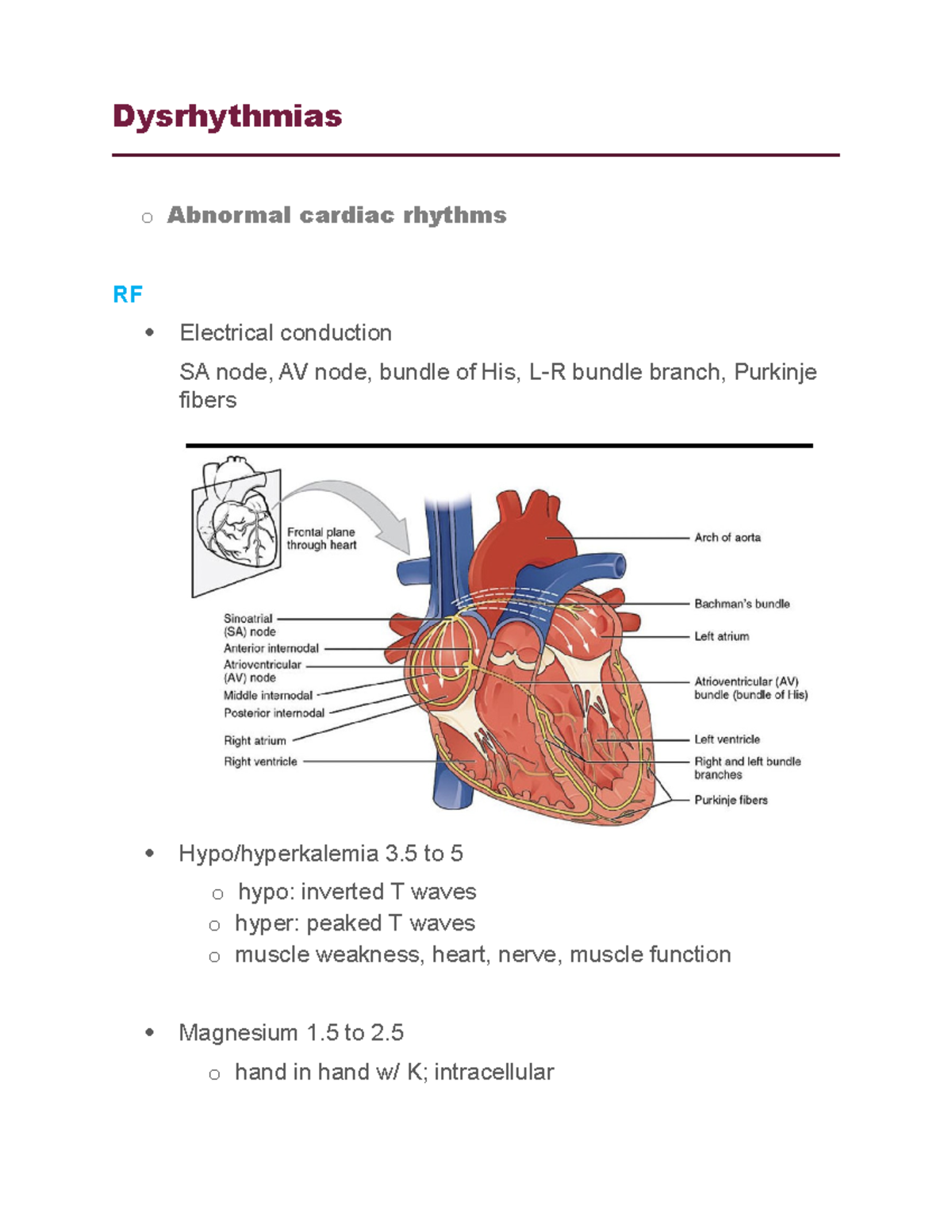 Dysrhythmias notes - Dysrhythmias o Abnormal cardiac rhythms RF ...