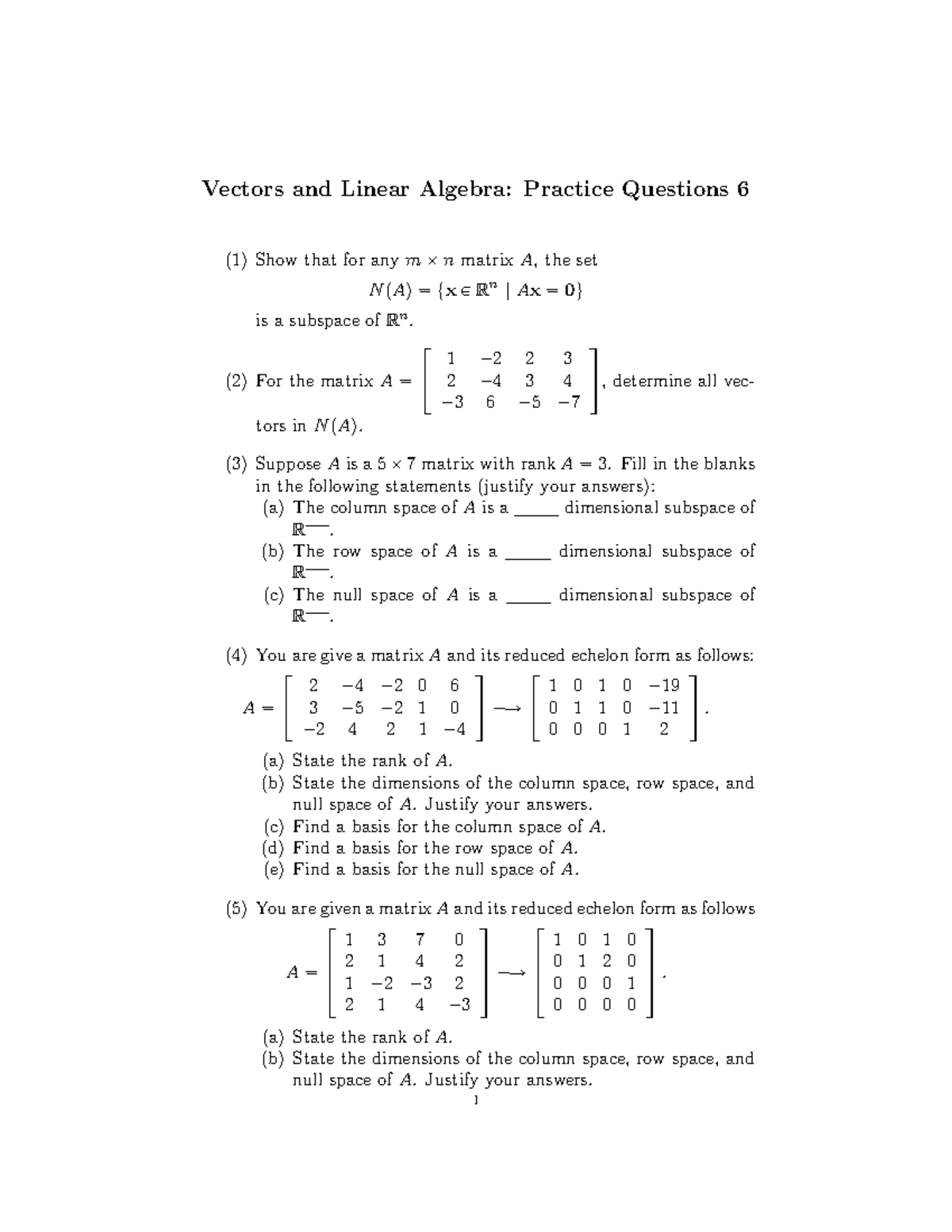 Vec Lin Alg Practice 6 - Homework - Vectors and Linear Algebra: Practice Questions 6 (1) Show ...