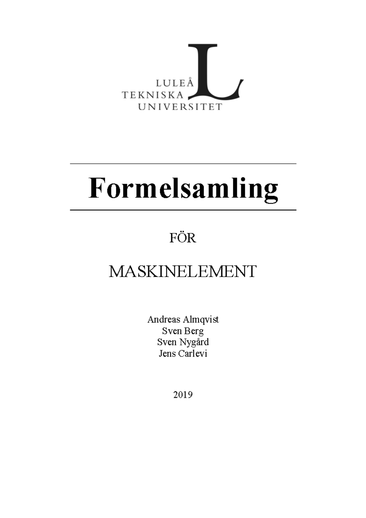 Formelsamling 2019 - Formelsamling FÖR MASKINELEMENT Andreas Almqvist ...