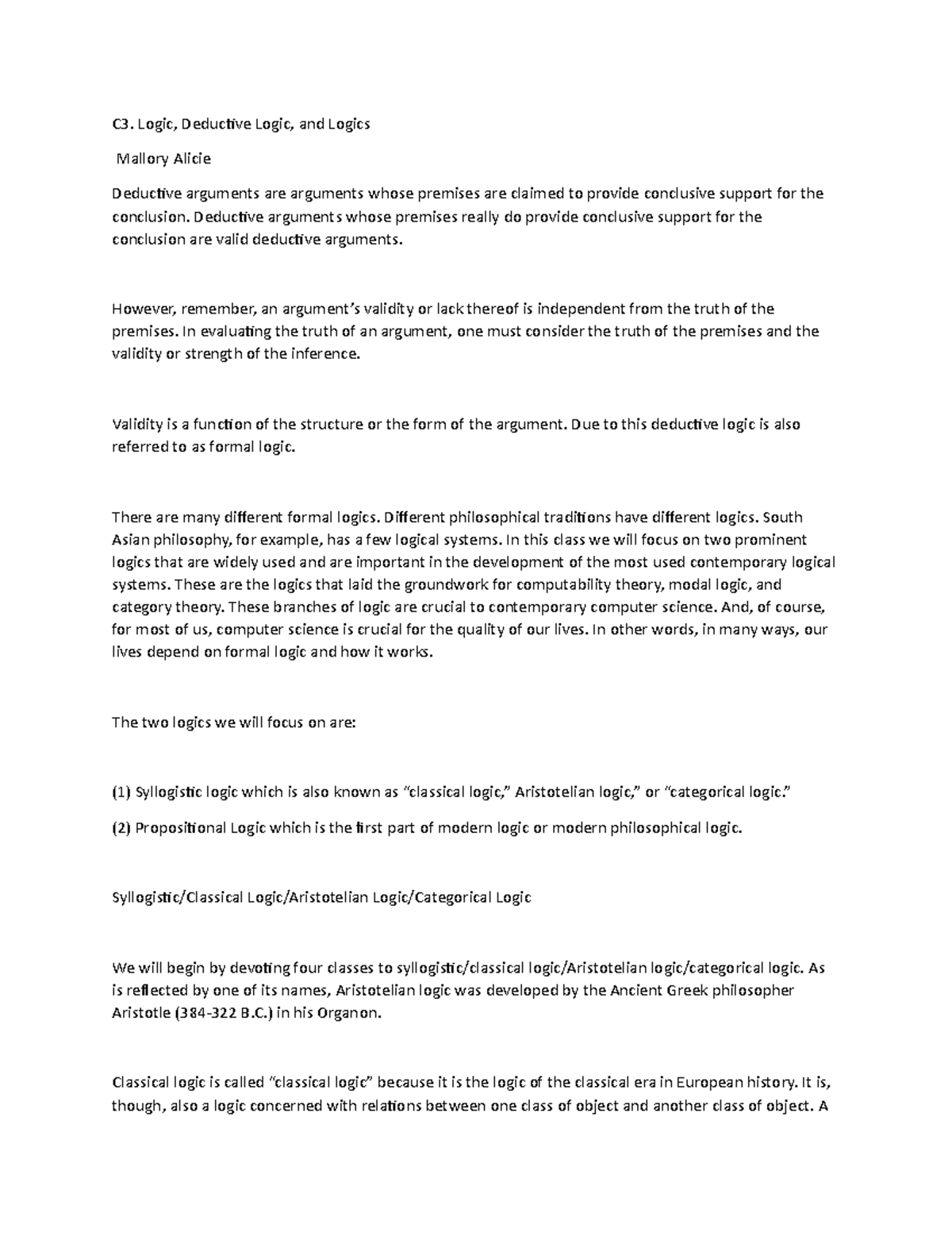 Philosophy chapter 3 - C3. Logic, Deductive Logic, and LogicsMallory Alicie Deductive arguments ...