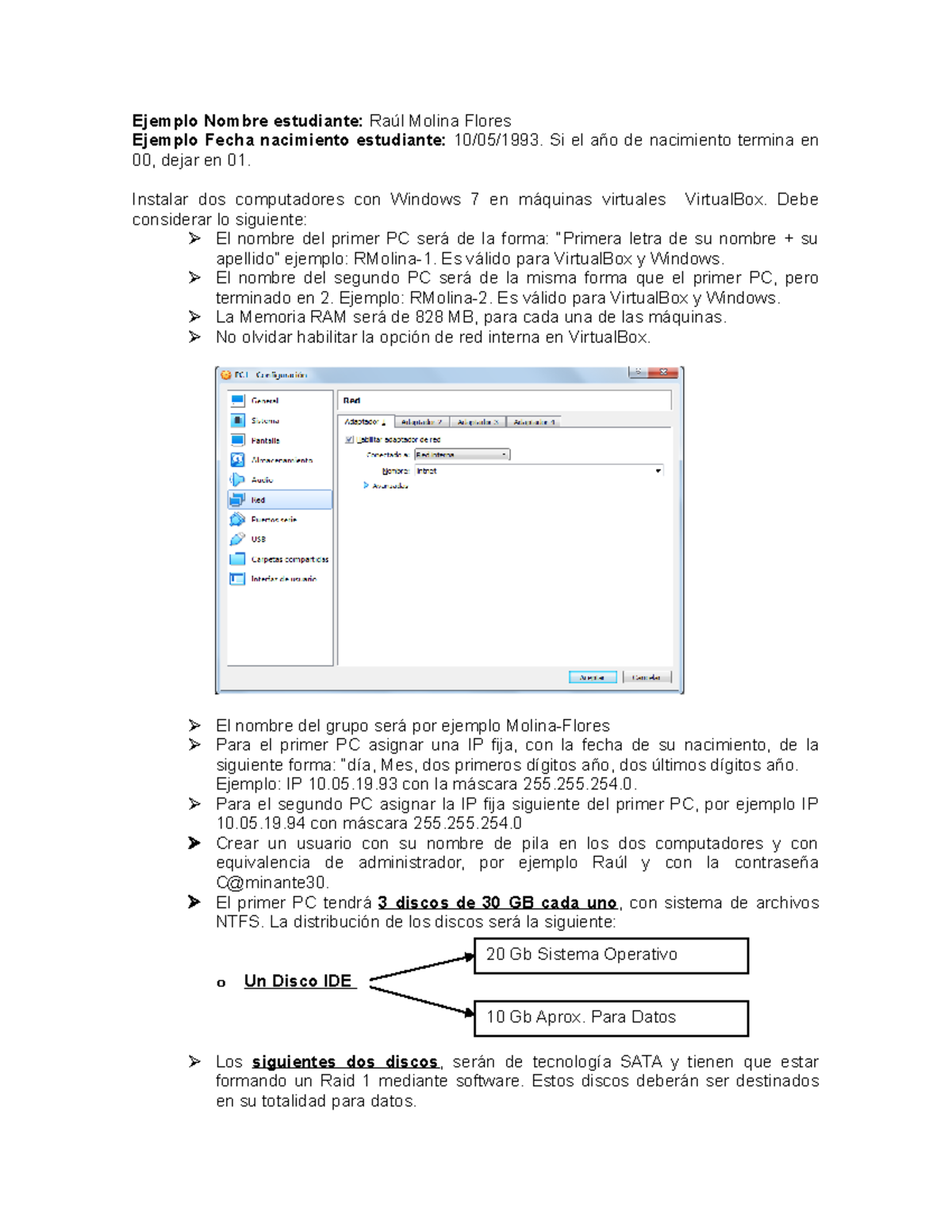 Ejercicio Máquinas Virtuales - Ejemplo Nombre estudiante: Raúl Molina ...