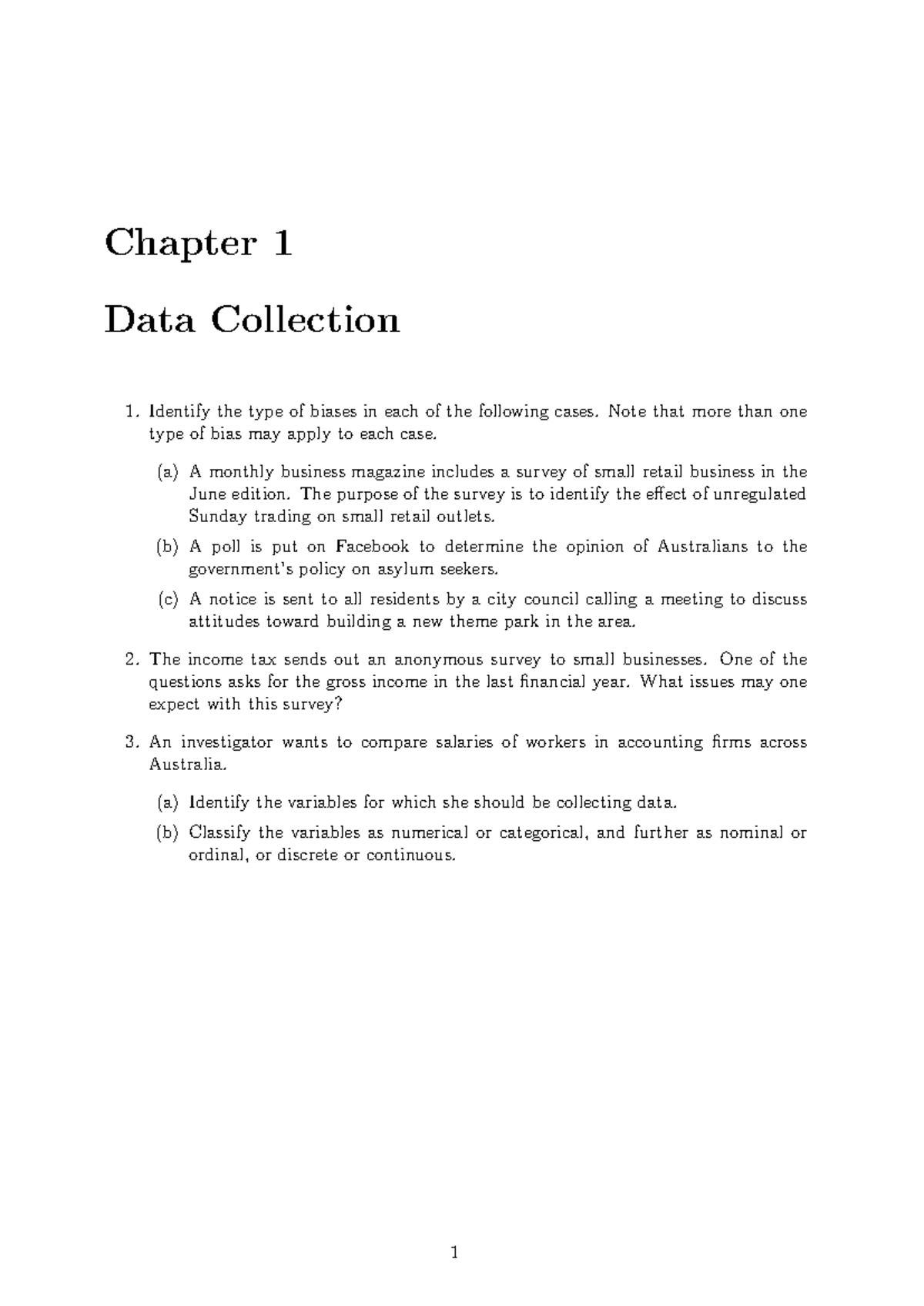 PS Chapter 1 - prac - Chapter 1 Data Collection Identify the type of biases in each of the ...