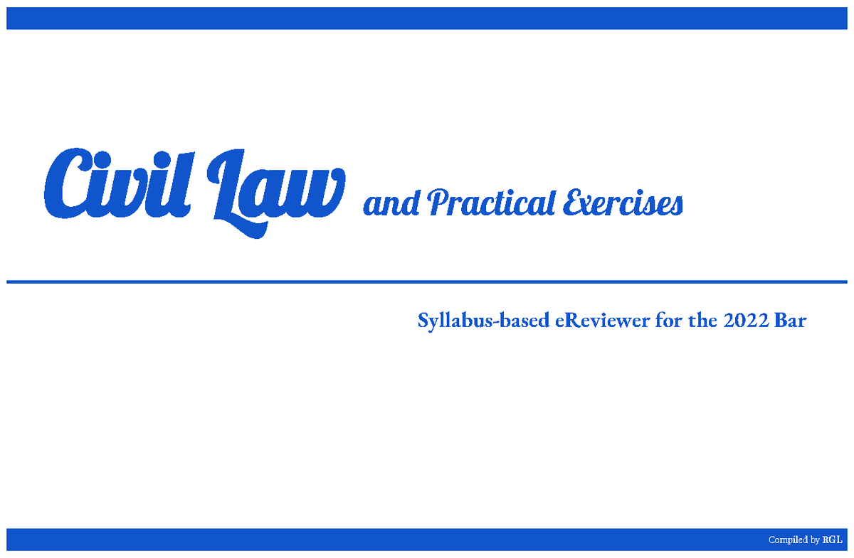 2022 Civil Law Syllabus-based e Reviewer - Civi Law an Practica ercise ...