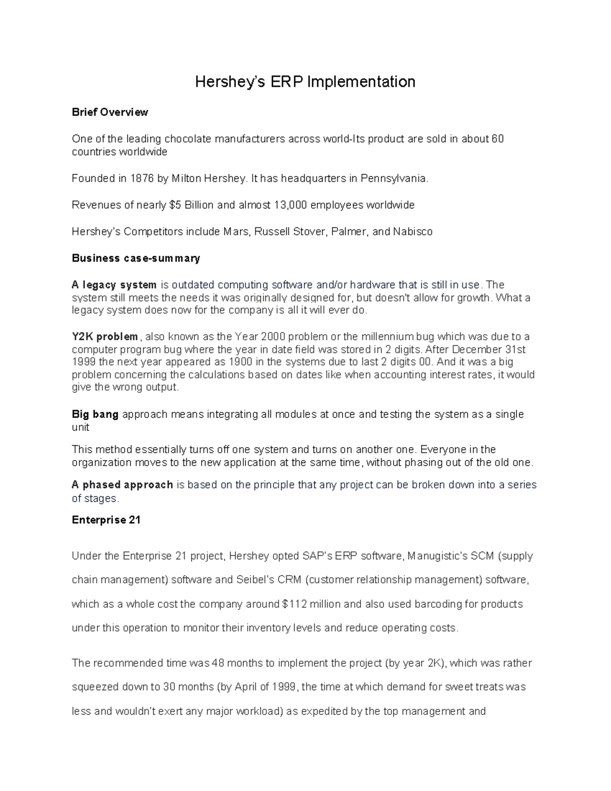ENTERPRISE RESOURCE PLANNING - Hershey’s ERP Implementation Brief Overview One of the leading ...