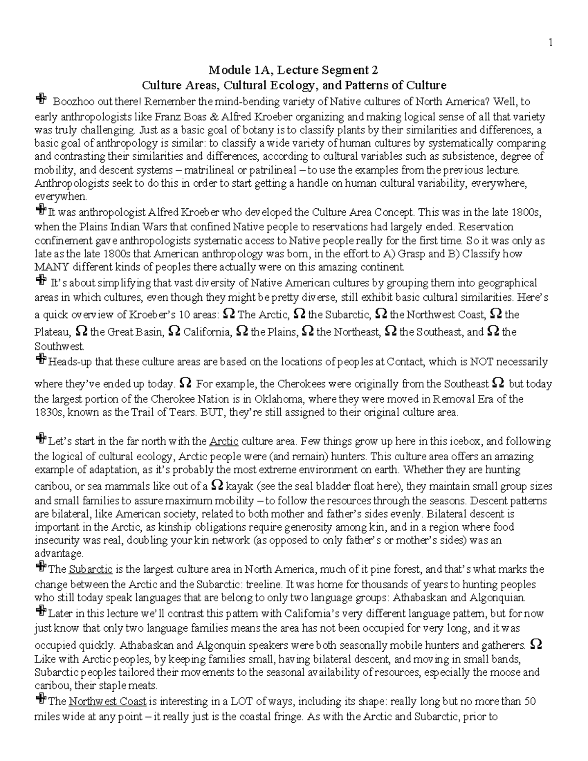 Module 1A, Lecture Segment 2, Culture Areas, Cultural Ecology, and ...