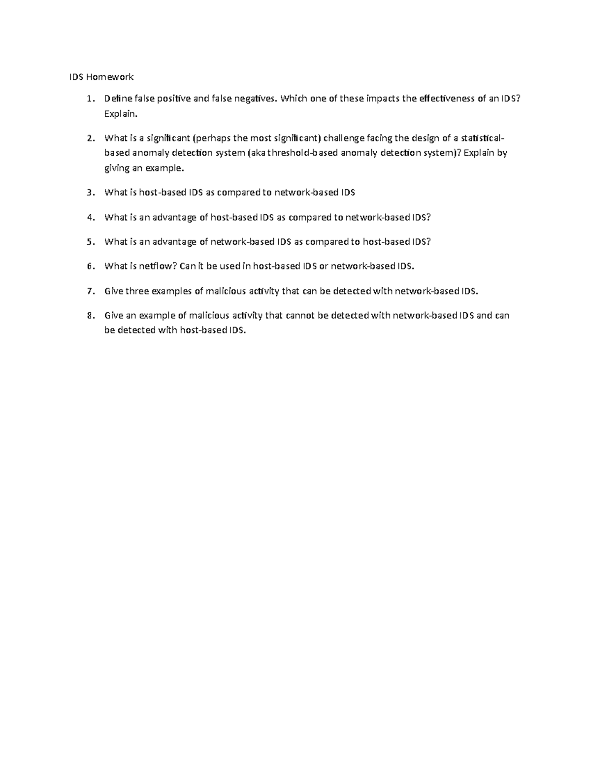 IDSHomework - Homeworks and assignments documents - IDS Homework 1. Define false positive and ...