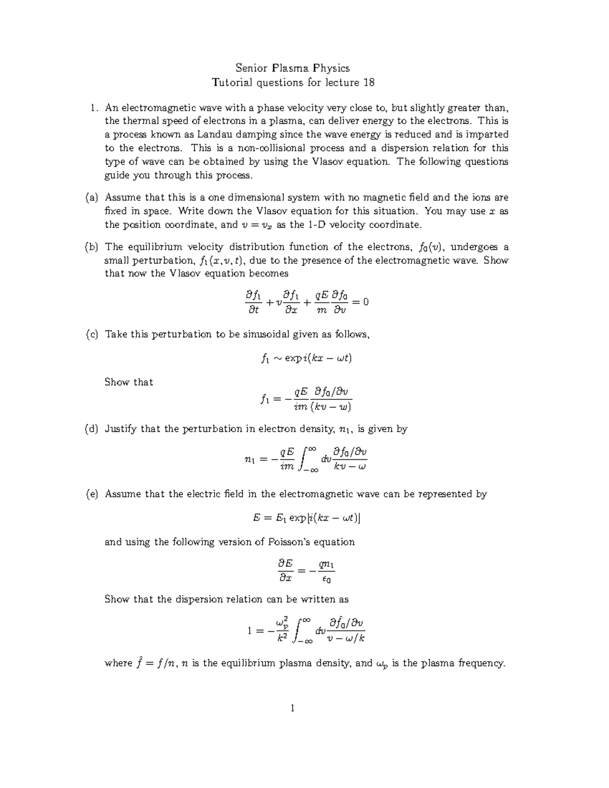 Tutorial 18 - Senior Plasma Physics Tutorial questions for lecture 18 An electromagnetic wave ...