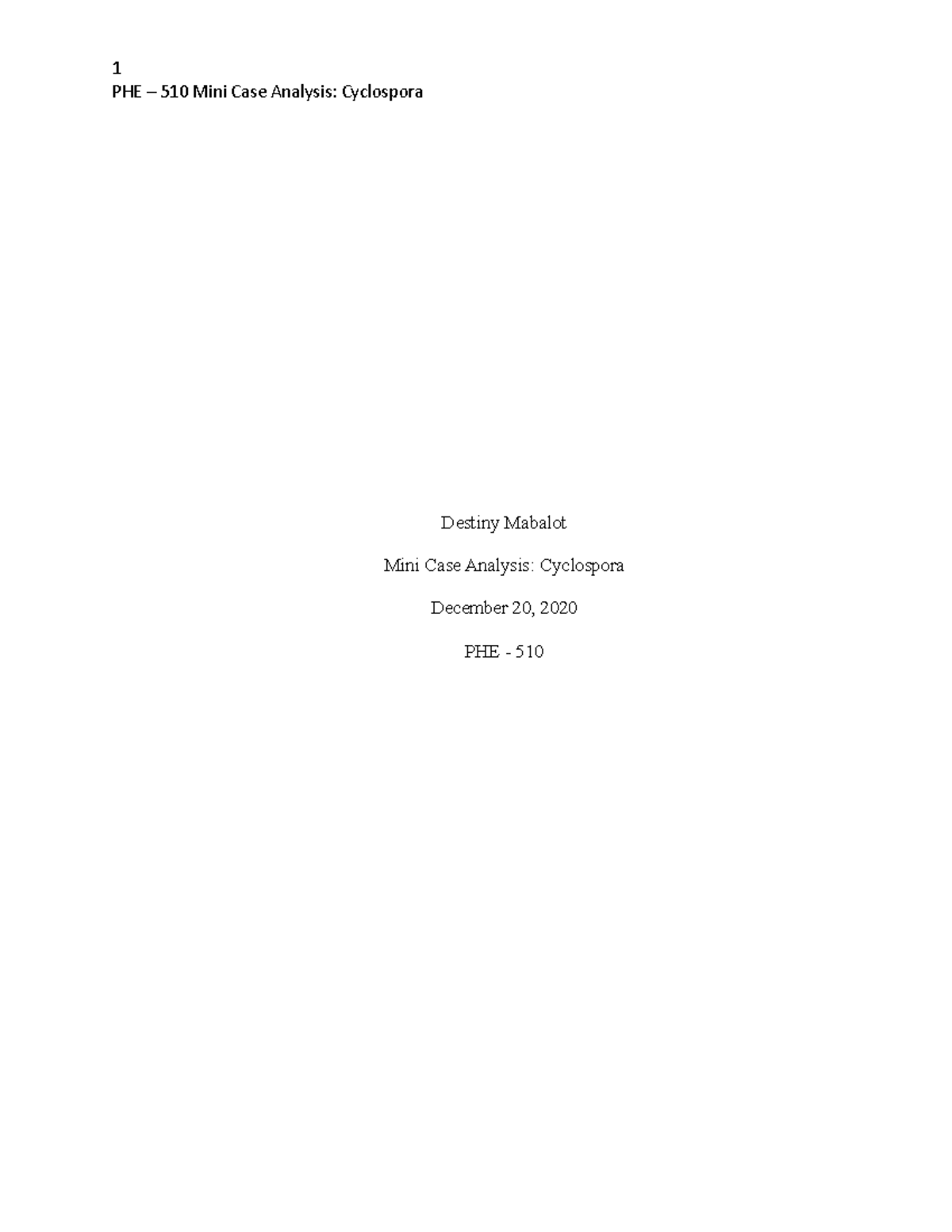 Mini Case Analysis - Cyclospora - PHE – 510 Mini Case Analysis ...