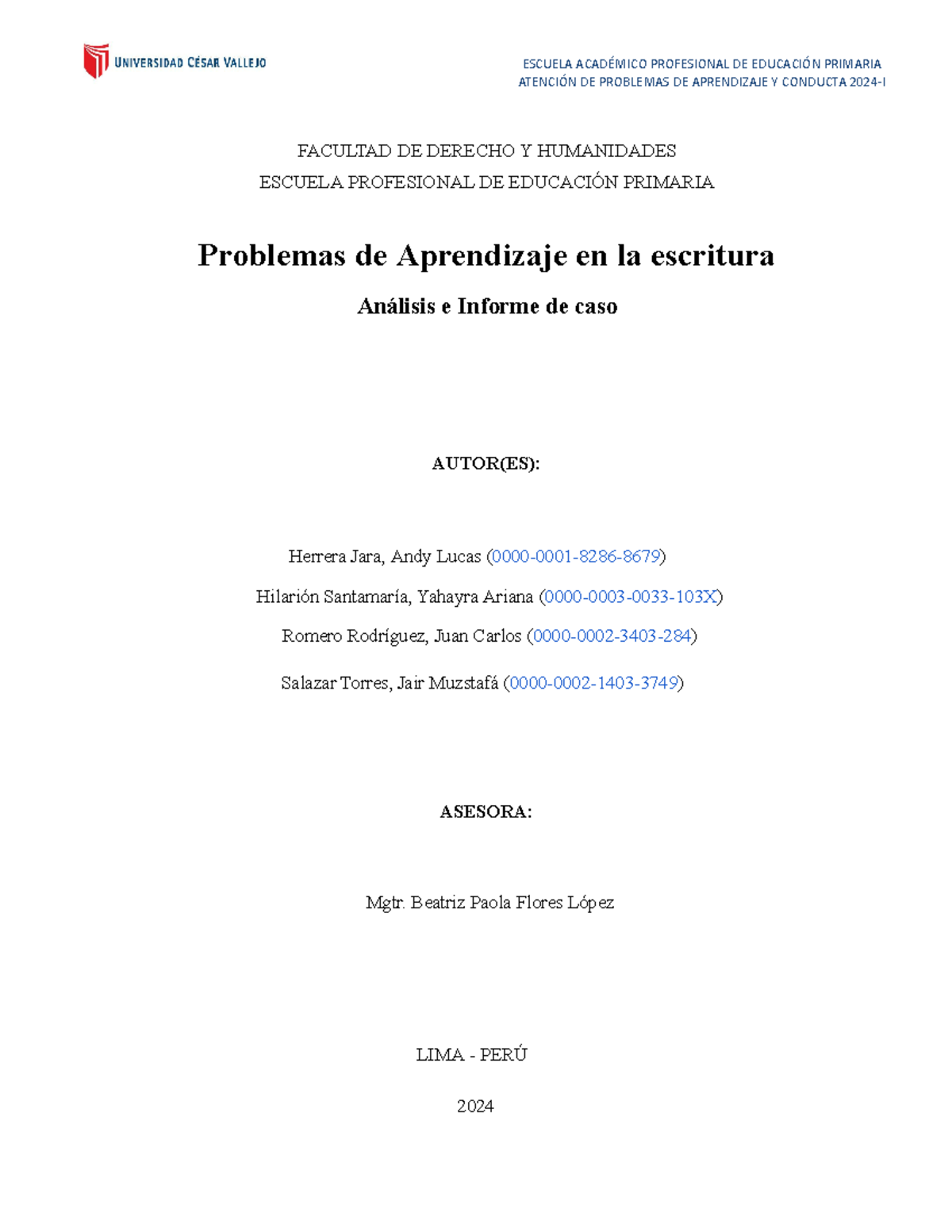 Informe - Analisis de caso - Escritura - ATENCIÓN DE PROBLEMAS DE APRENDIZAJE Y CONDUCTA 2024-I ...