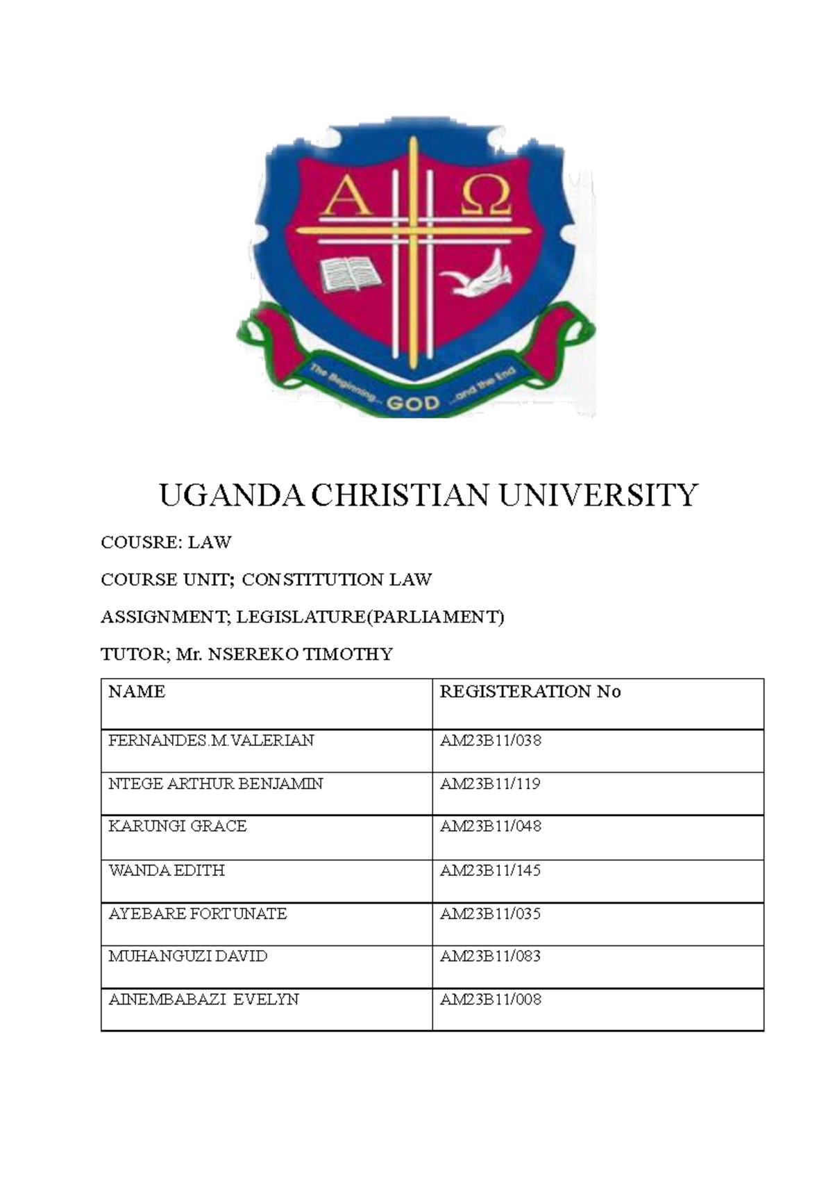 THE Legislature Group FIVE Constitutional LAW - UGANDA CHRISTIAN ...