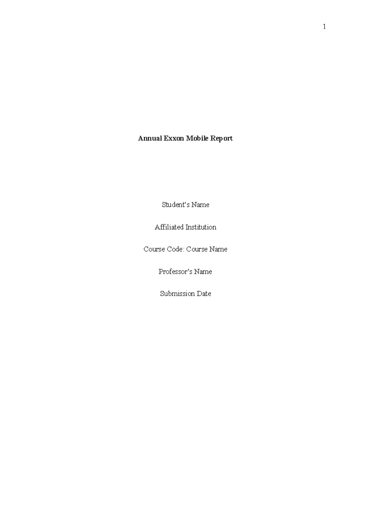 Annual Exxon Mobile Report - 1 Annual Exxon Mobile Report Student’s ...