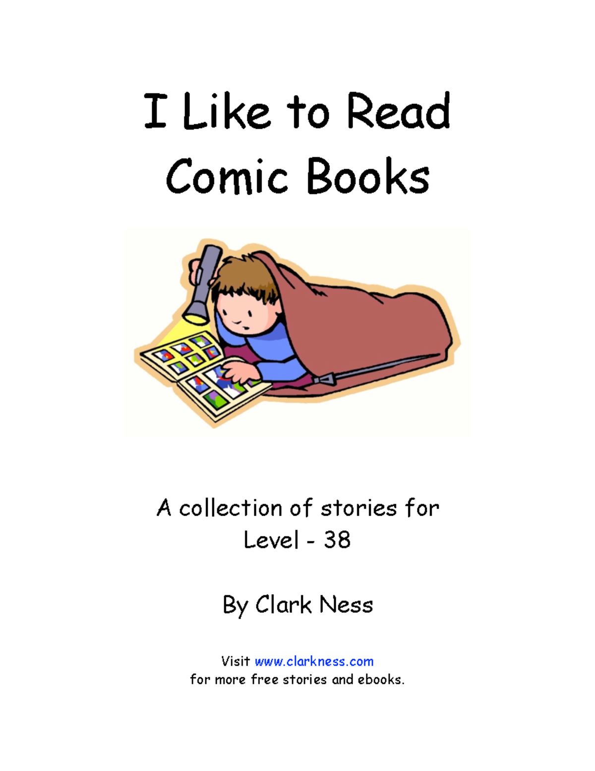 Beginning Reader Stories Level 38 - I Like to Read Comic Books A ...