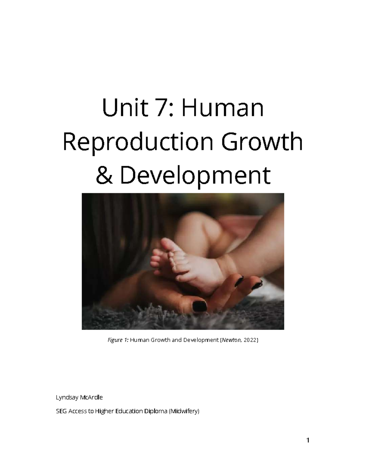 Unit 7 Human Growth & Development (New modules) - Unit 7: Human Reproduction Growth & - Studocu