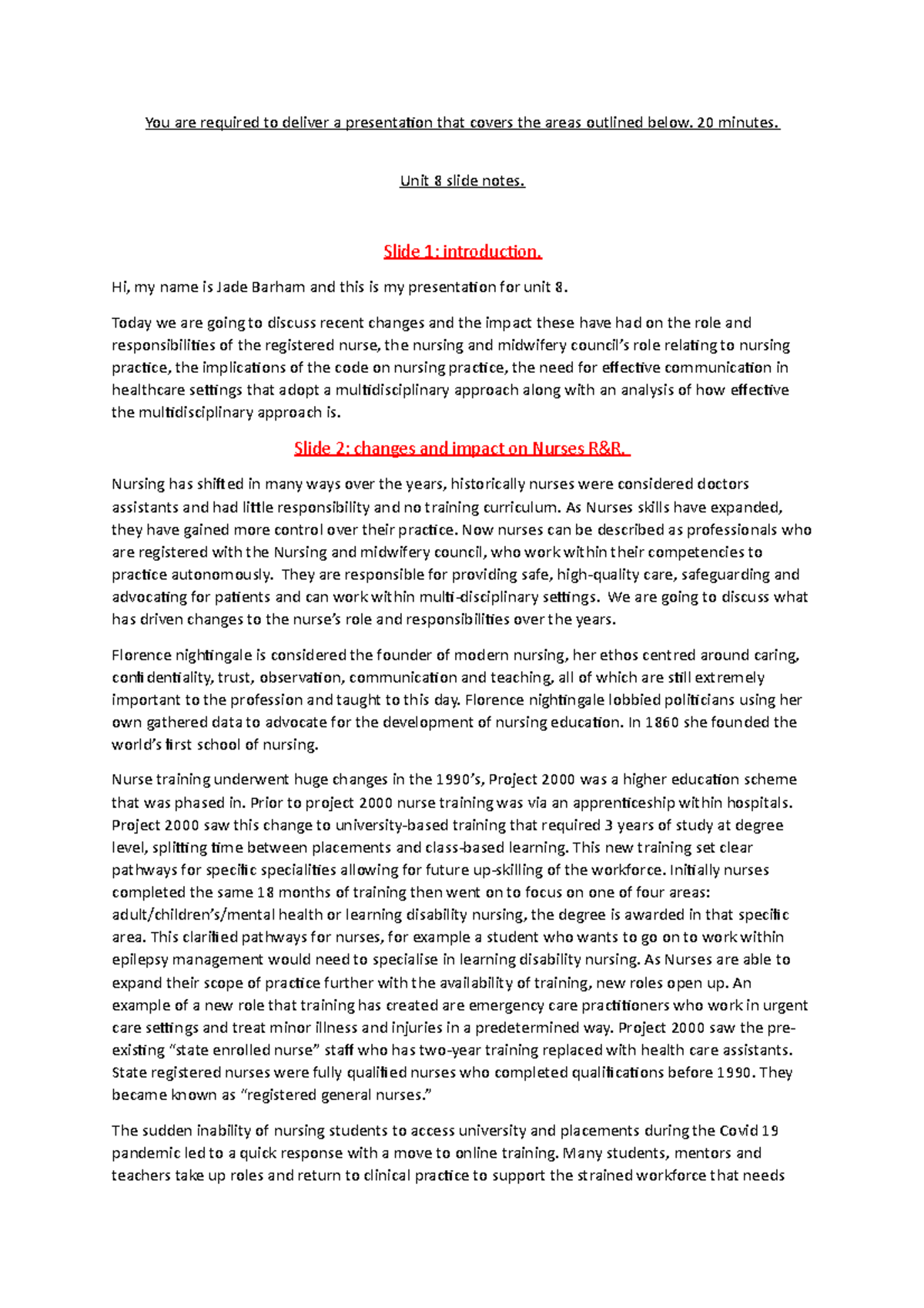 Last unit 8 presentation notes finished - You are required to deliver a ...