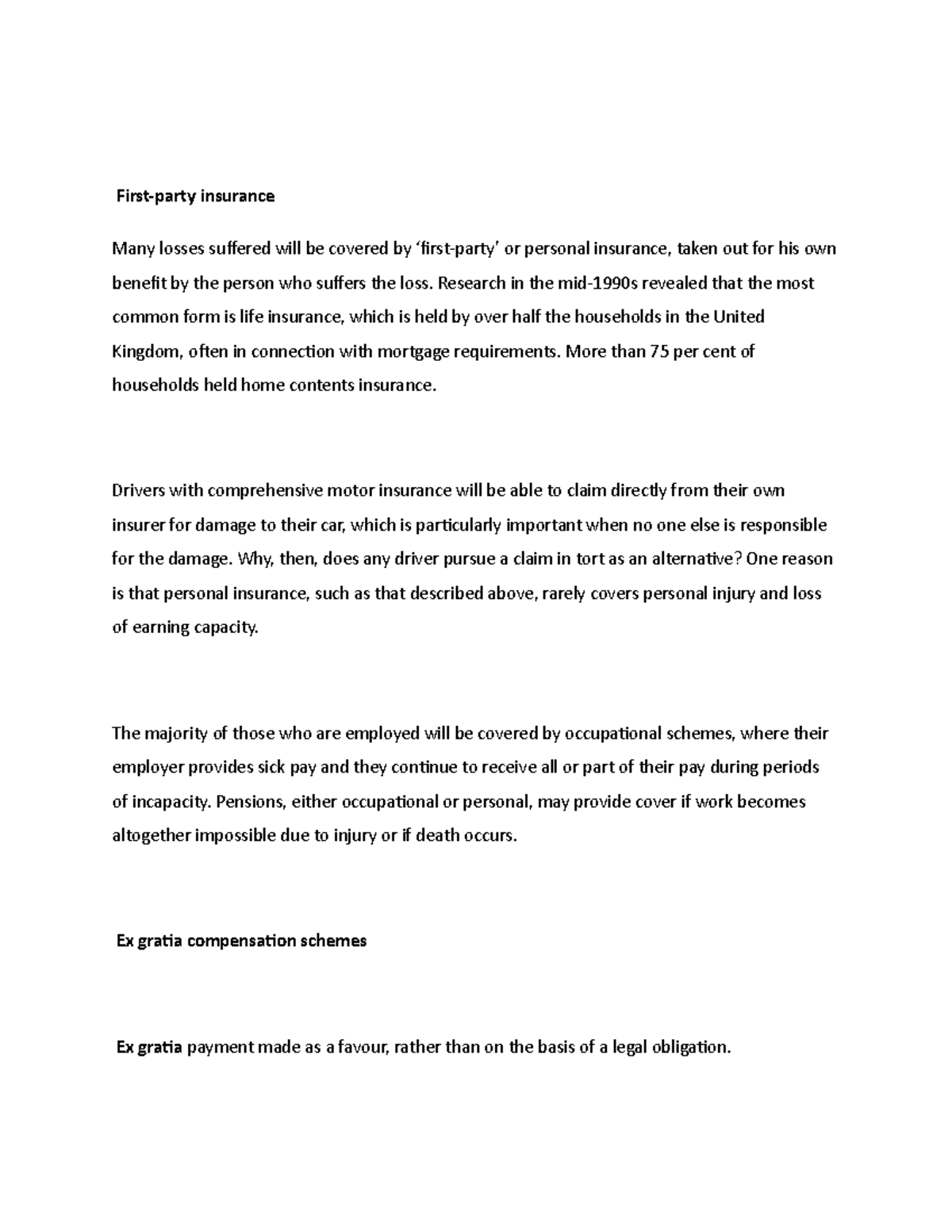 First-party insurance - First-party insurance Many losses suffered will ...