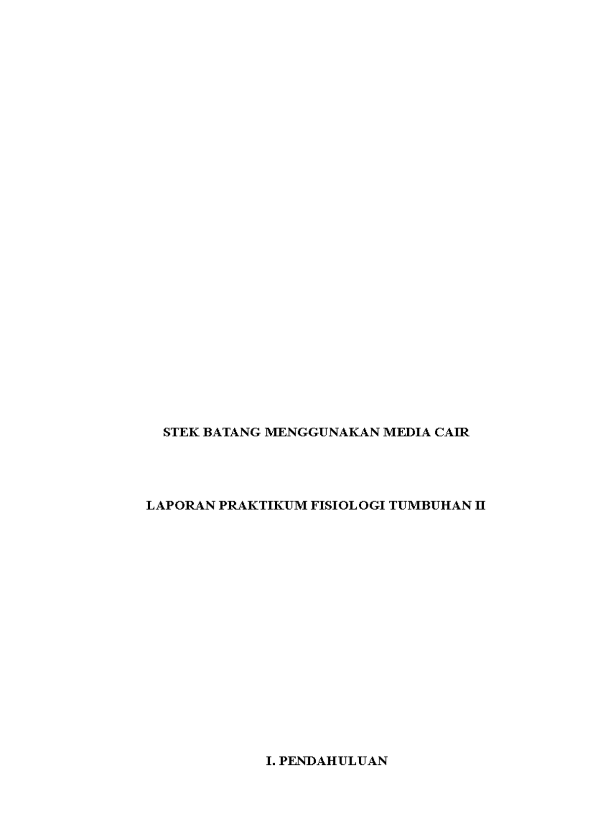 Stek Batang Menggunakan Media Cair_ Praktikum Fistum - STEK BATANG ...