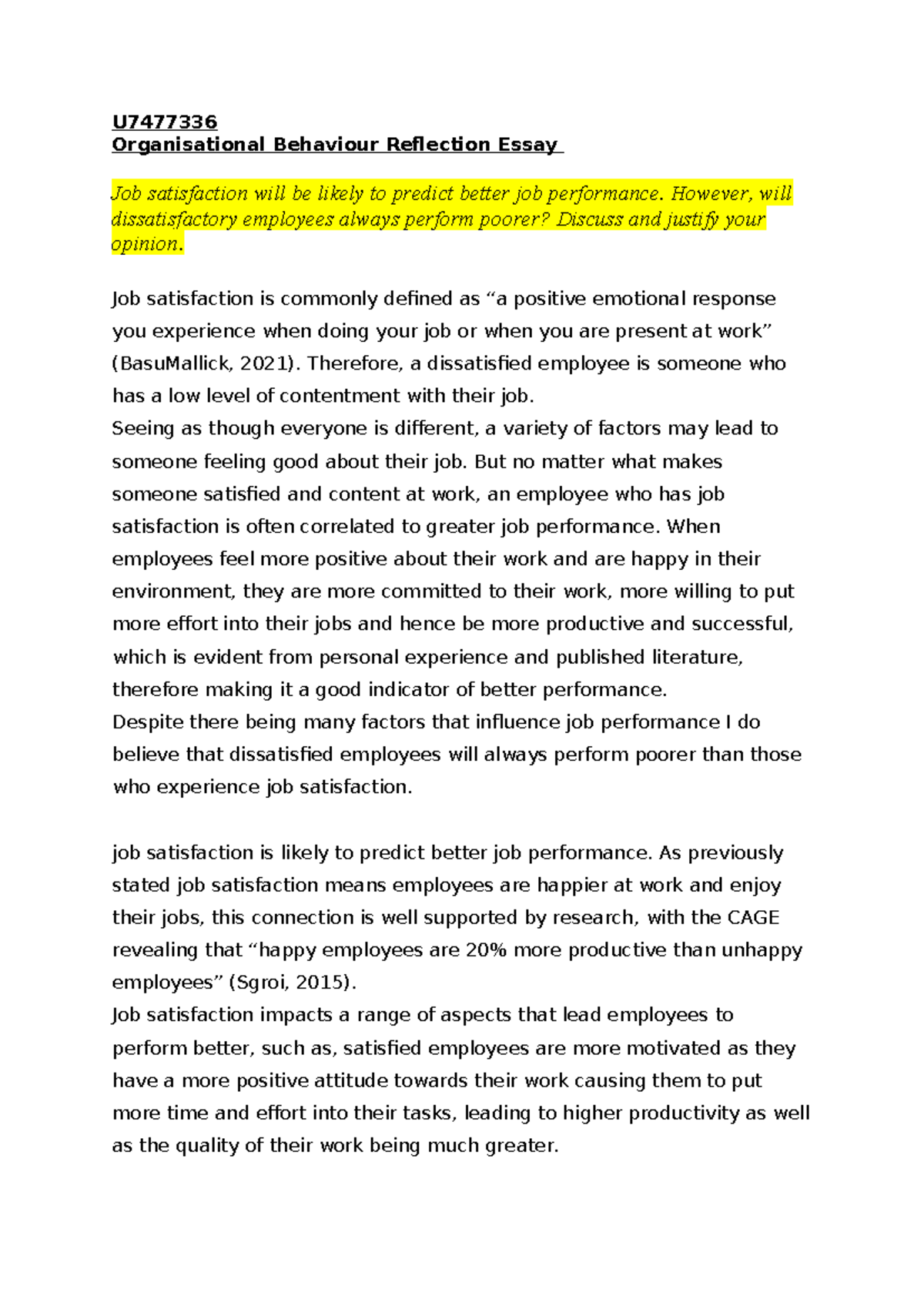 Reflective essay - U Organisational Behaviour Reflection Essay Job satisfaction will be likely ...