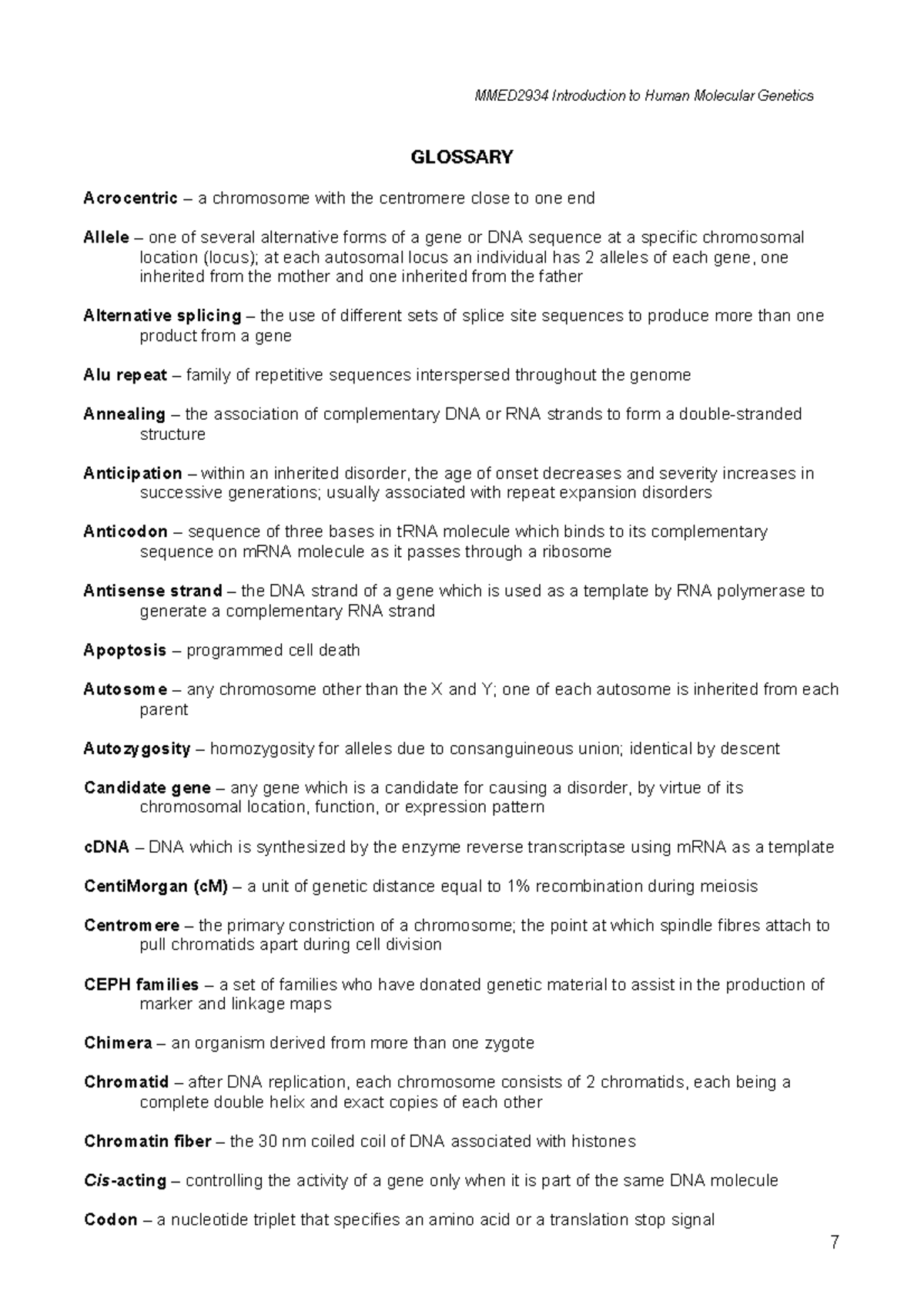 MMED3935 - Glossary - GLOSSARY Acrocentric – a chromosome with the ...