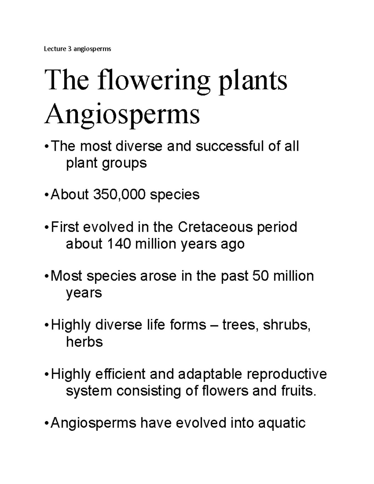 Lecture 5 angiosperms - Lecture 3 angiosperms The flowering plants ...
