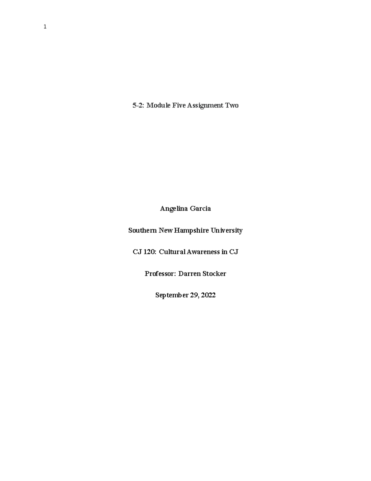 CJ-120 5-2 - Criminal Justice - 5-2: Module Five Assignment Two ...