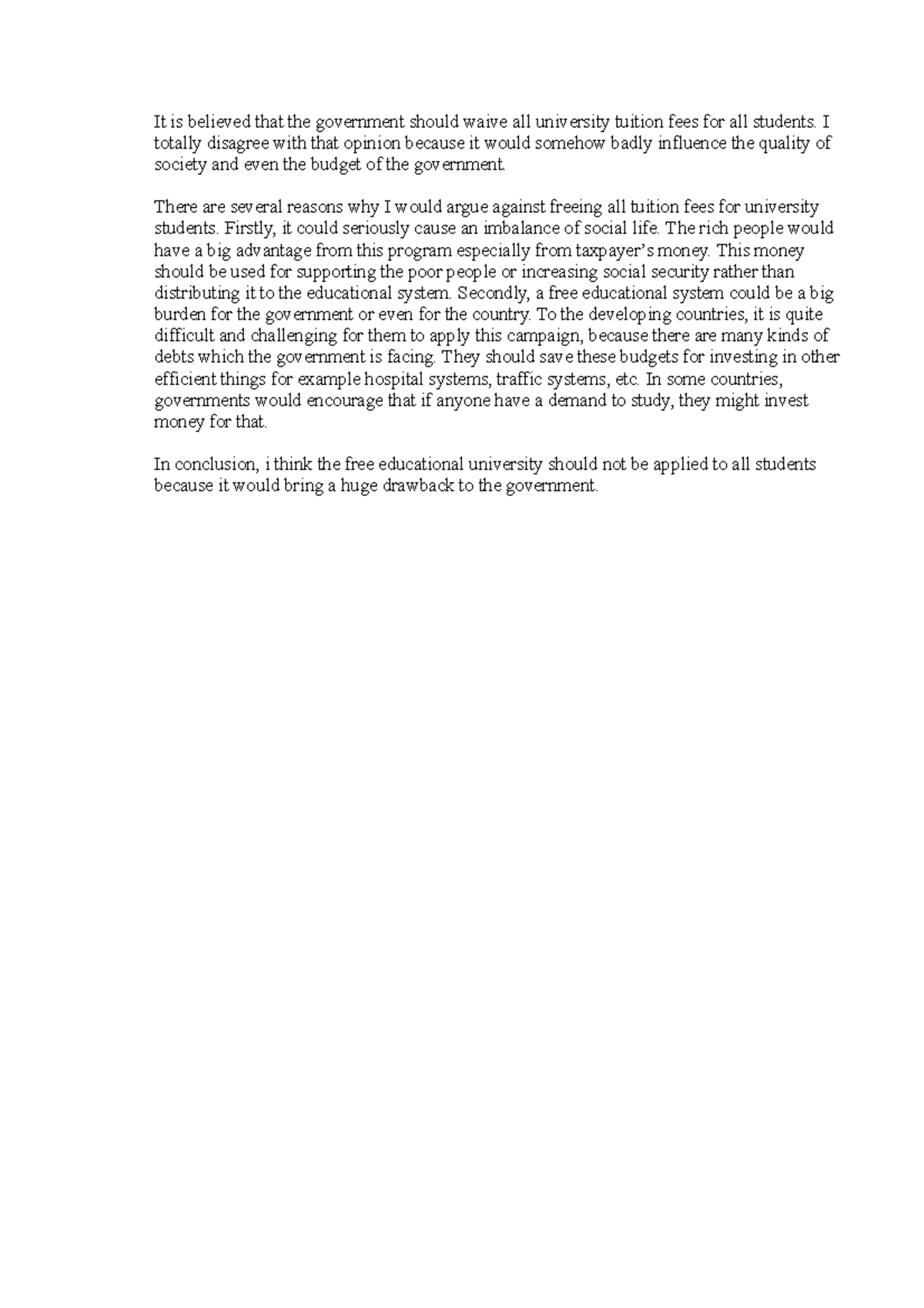 It Is Believed That The Government Should Waive All University Tuition it-is-believed-that-the-government-should-waive-all-university-tuition