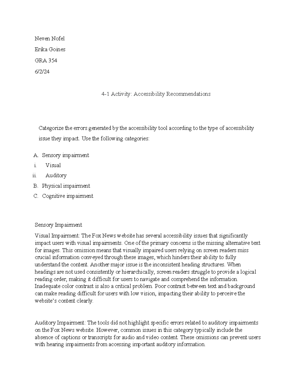 Assignment 4-1 - NONE - Neven Nofel Erika Goines GRA 354 6/2/ 4-1 Activity: Accessibility - Studocu