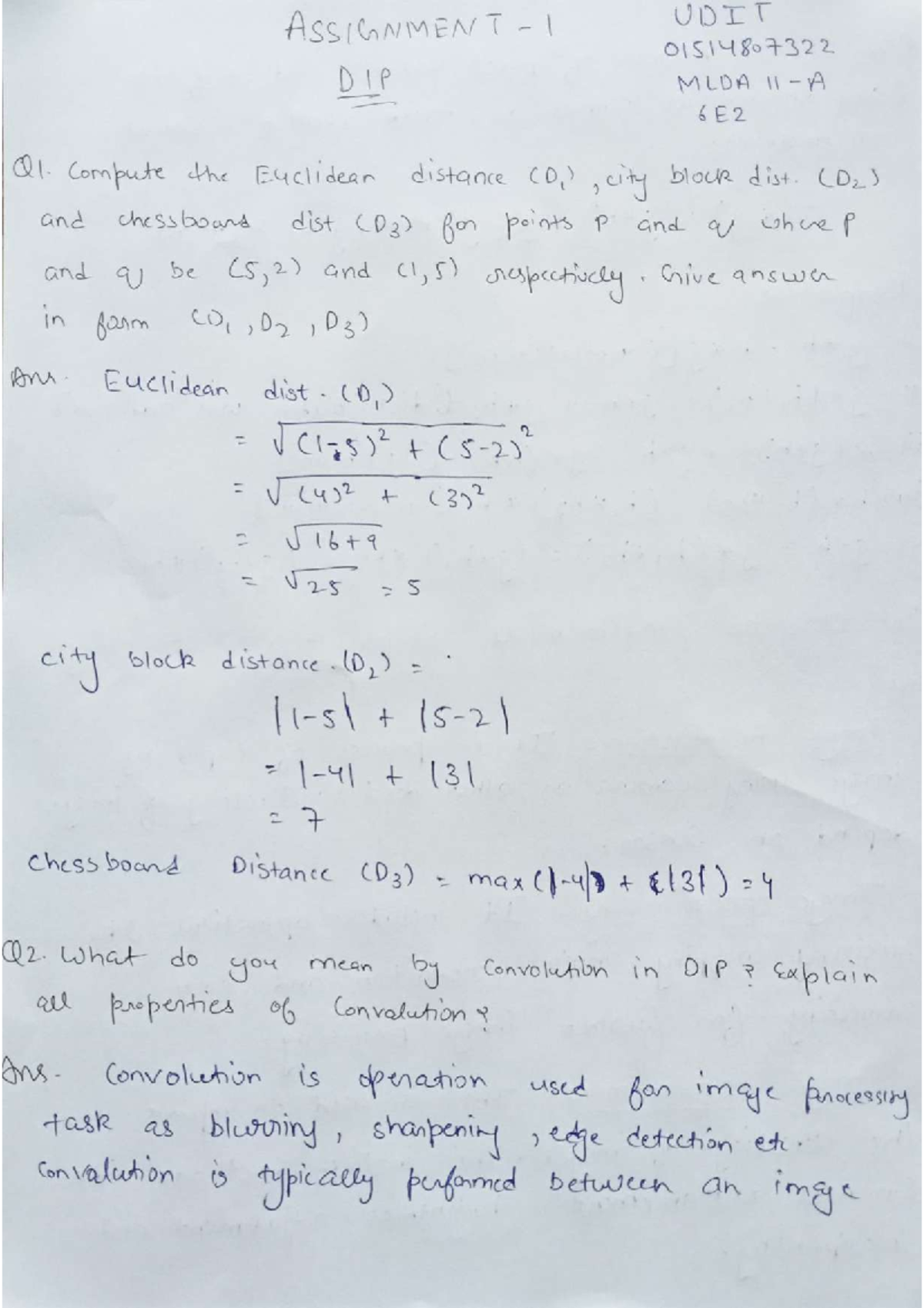 DIP Assignment 1 - ASSIGNMENT UDIT 01514807322 DIP MLDA A 6E2 Q1. Compute the Euclidean distance ...