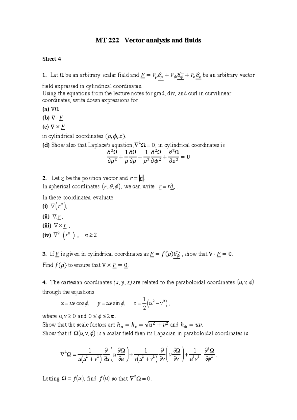 MT222 0 Sheet 4 - MT 222 Vector analysis and fluids Sheet 4 1. Let Ω be ...