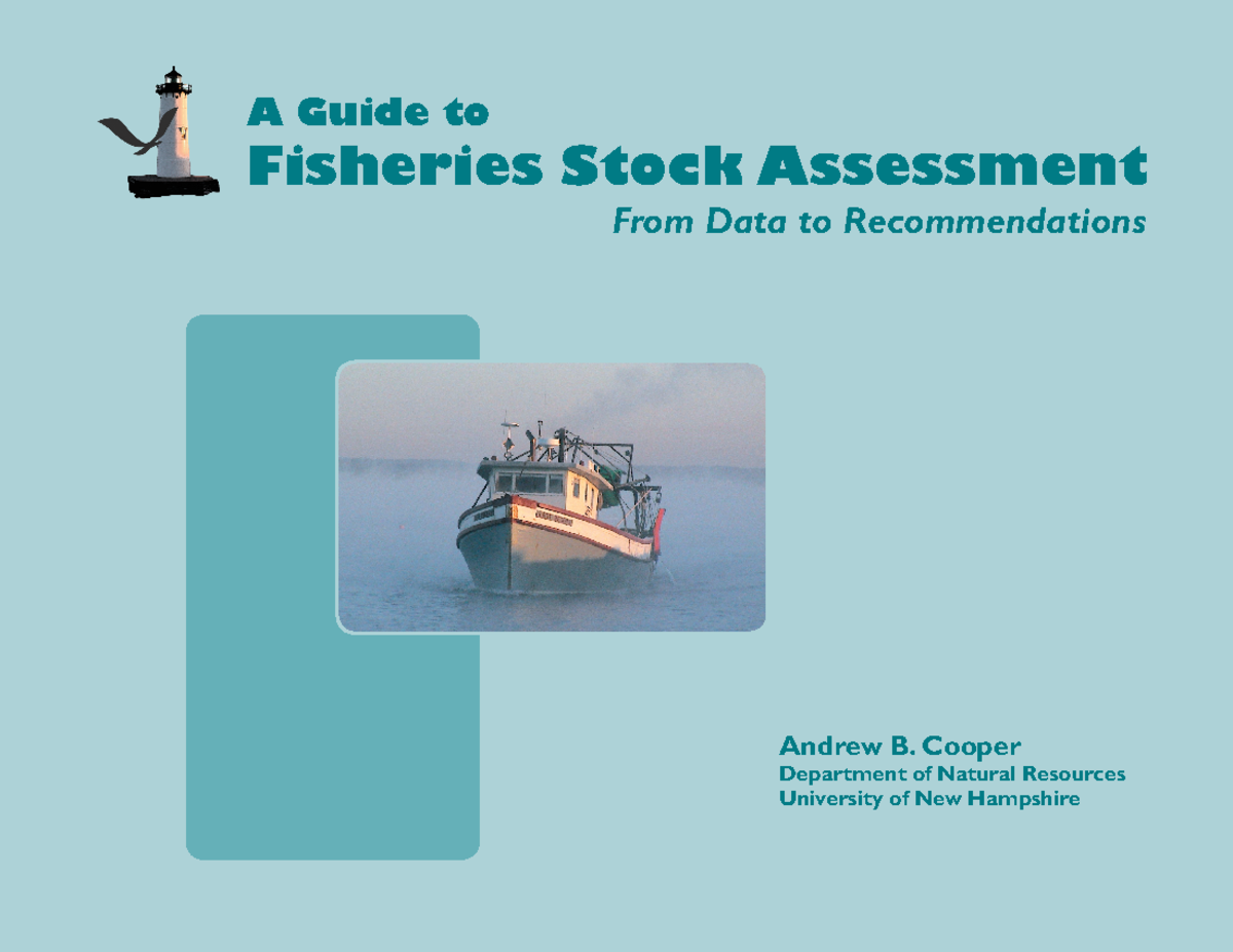 Cooper Stock Assessment Guide - A Guide to Fisheries Stock Assessment ...