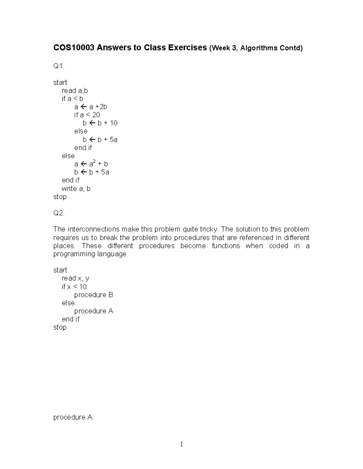 Tutorial work - 3 - COS10003 Answers to Class Exercises (Week 3, Algorithms Contd) Q1. start ...