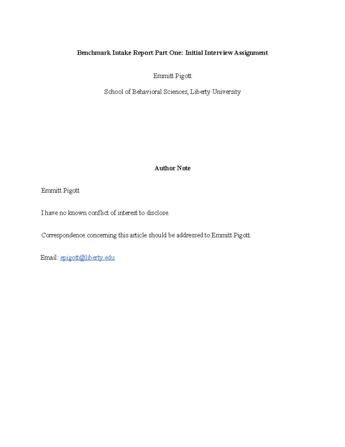 Benchmark Intake Report Part One - Correspondence concerning this article should be addressed to ...