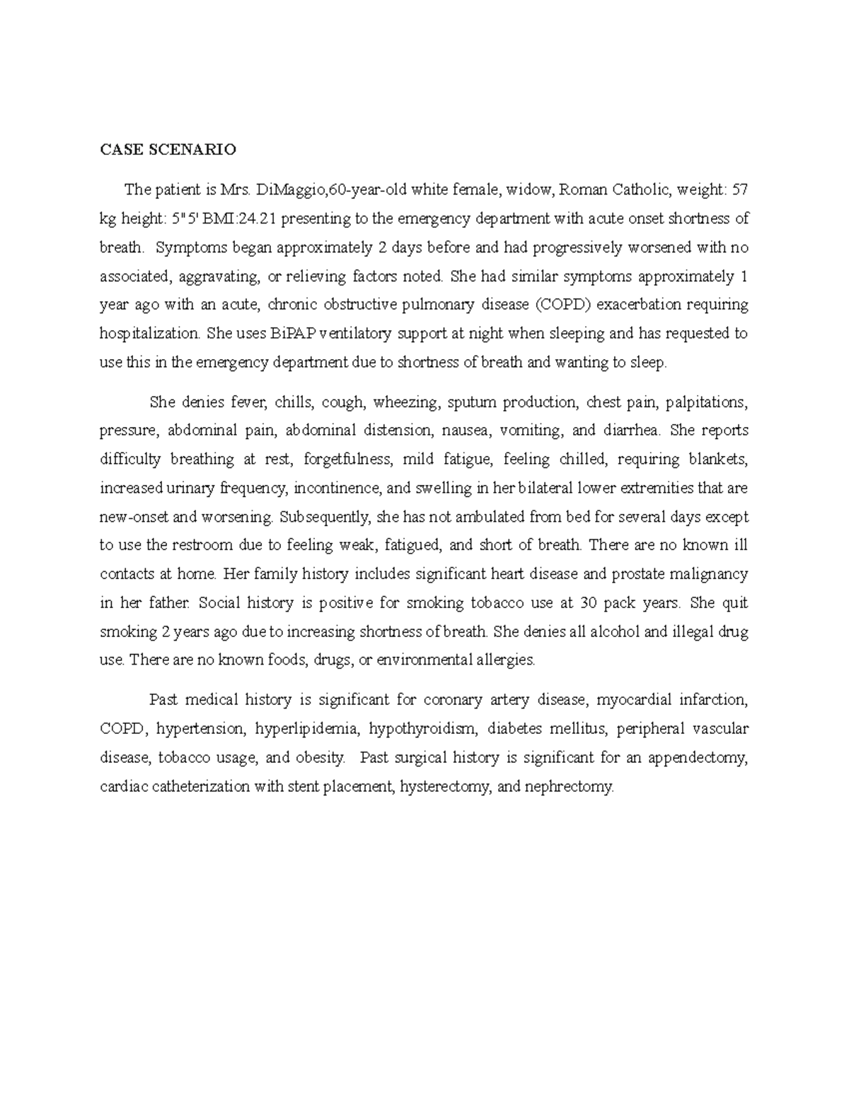 Group 4 Circulatory System - CASE SCENARIO The patient is Mrs. DiMaggio ...